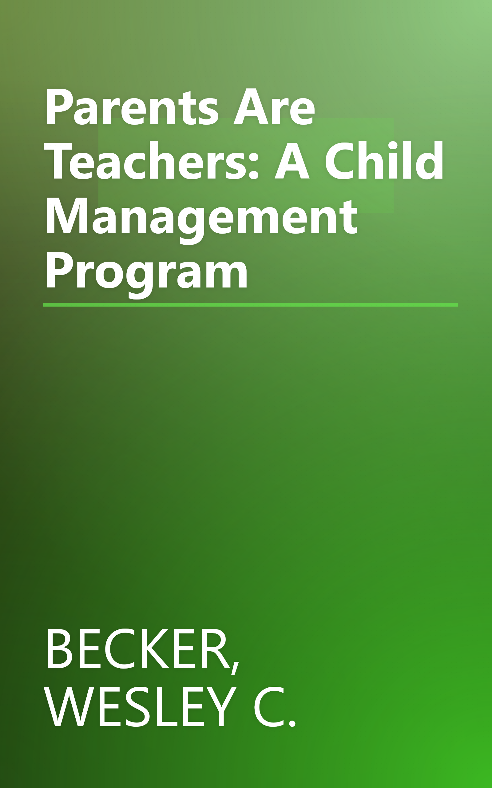 Parents Are Teachers: A Child Management Program book cover