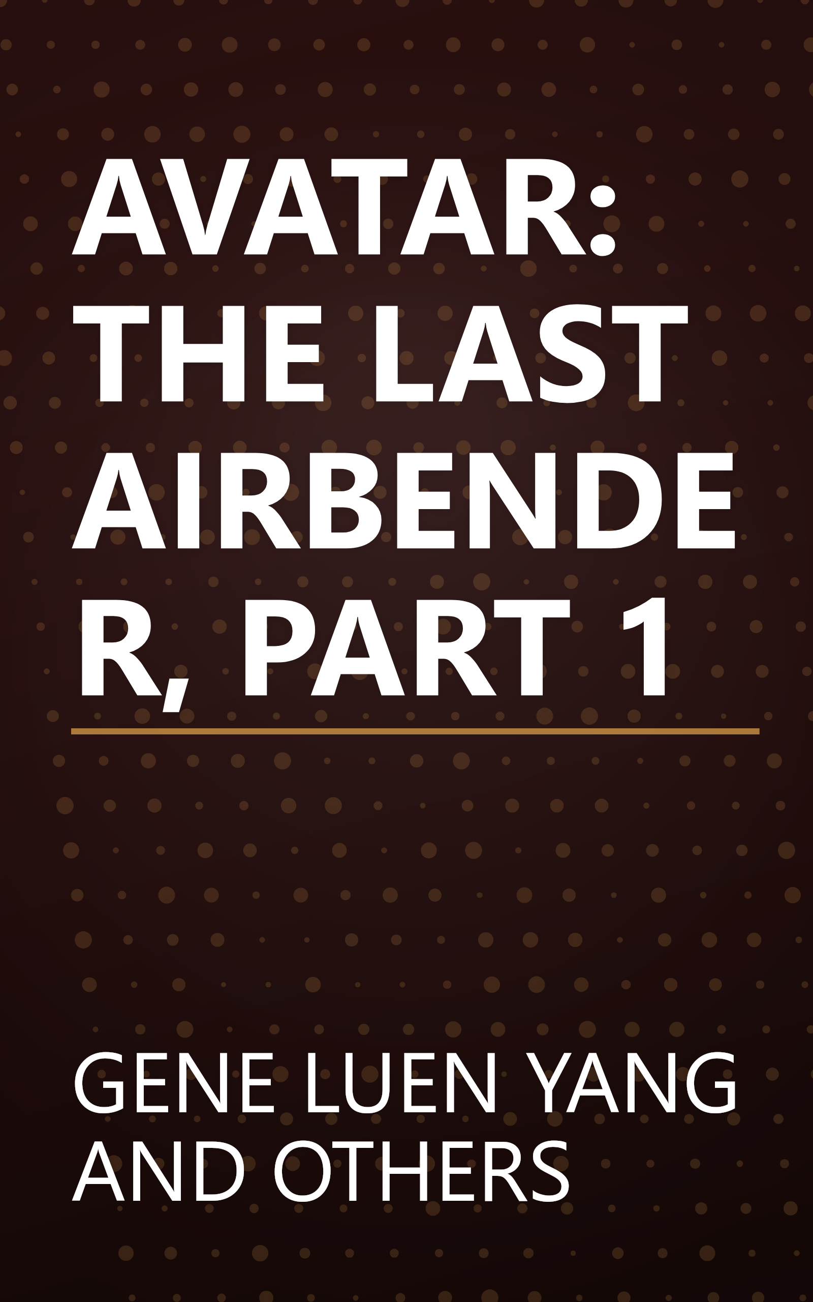 AVATAR: THE LAST AIRBENDER, PART 1 book cover