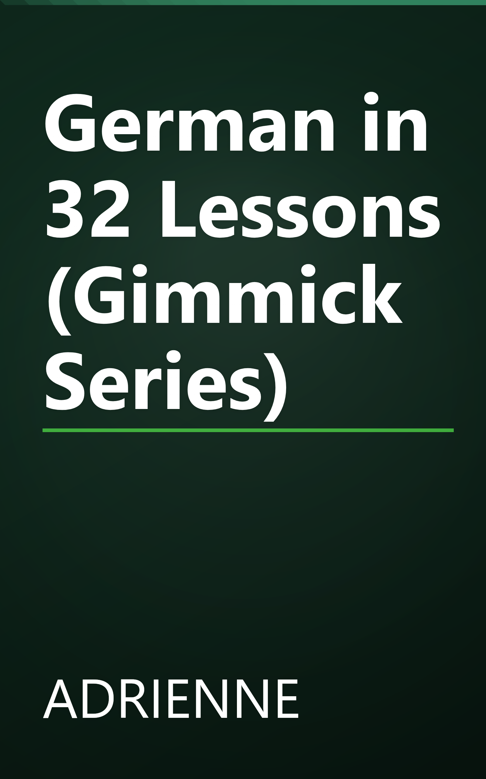German in 32 Lessons (Gimmick Series) book cover