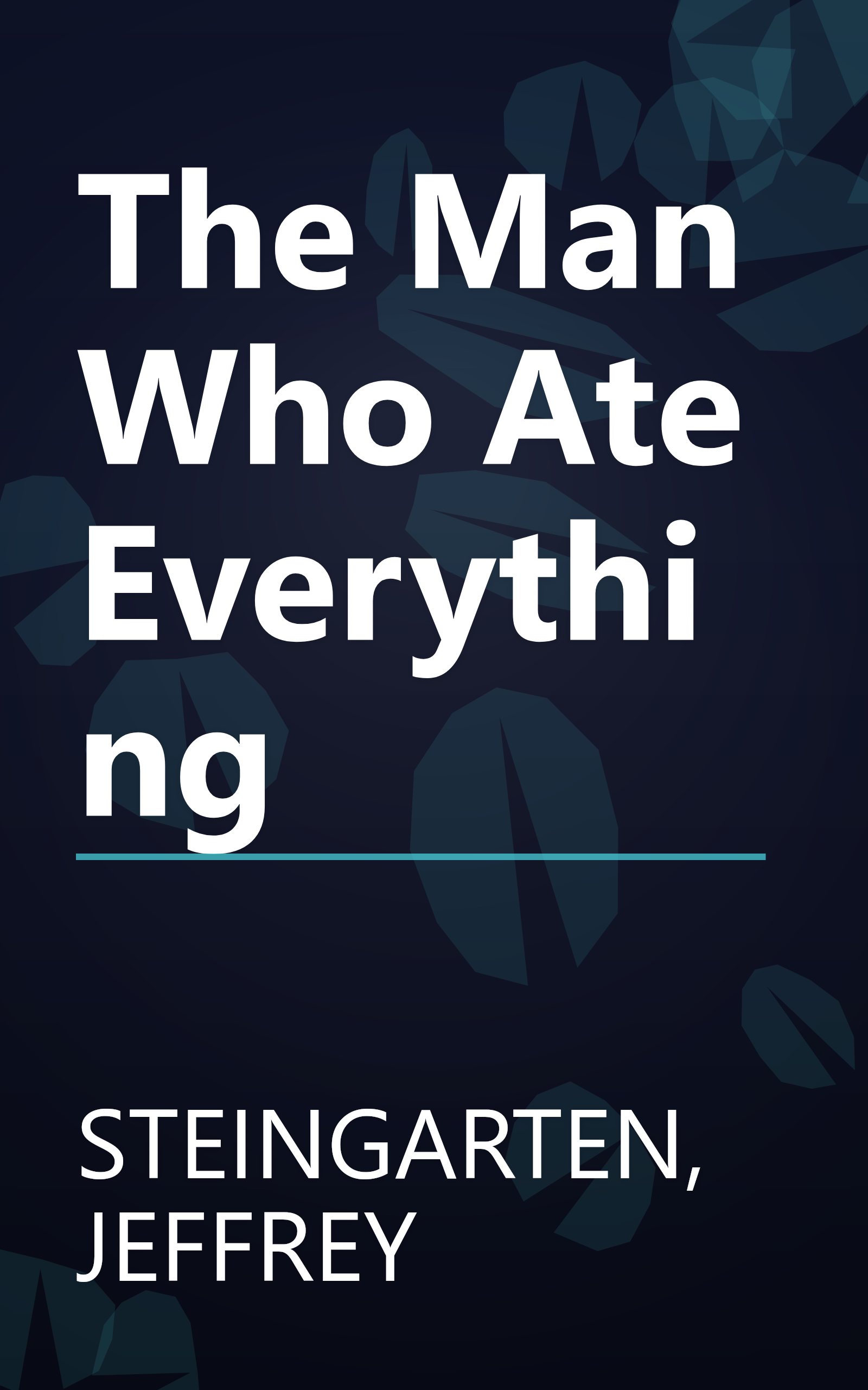 The Man Who Ate Everything book cover