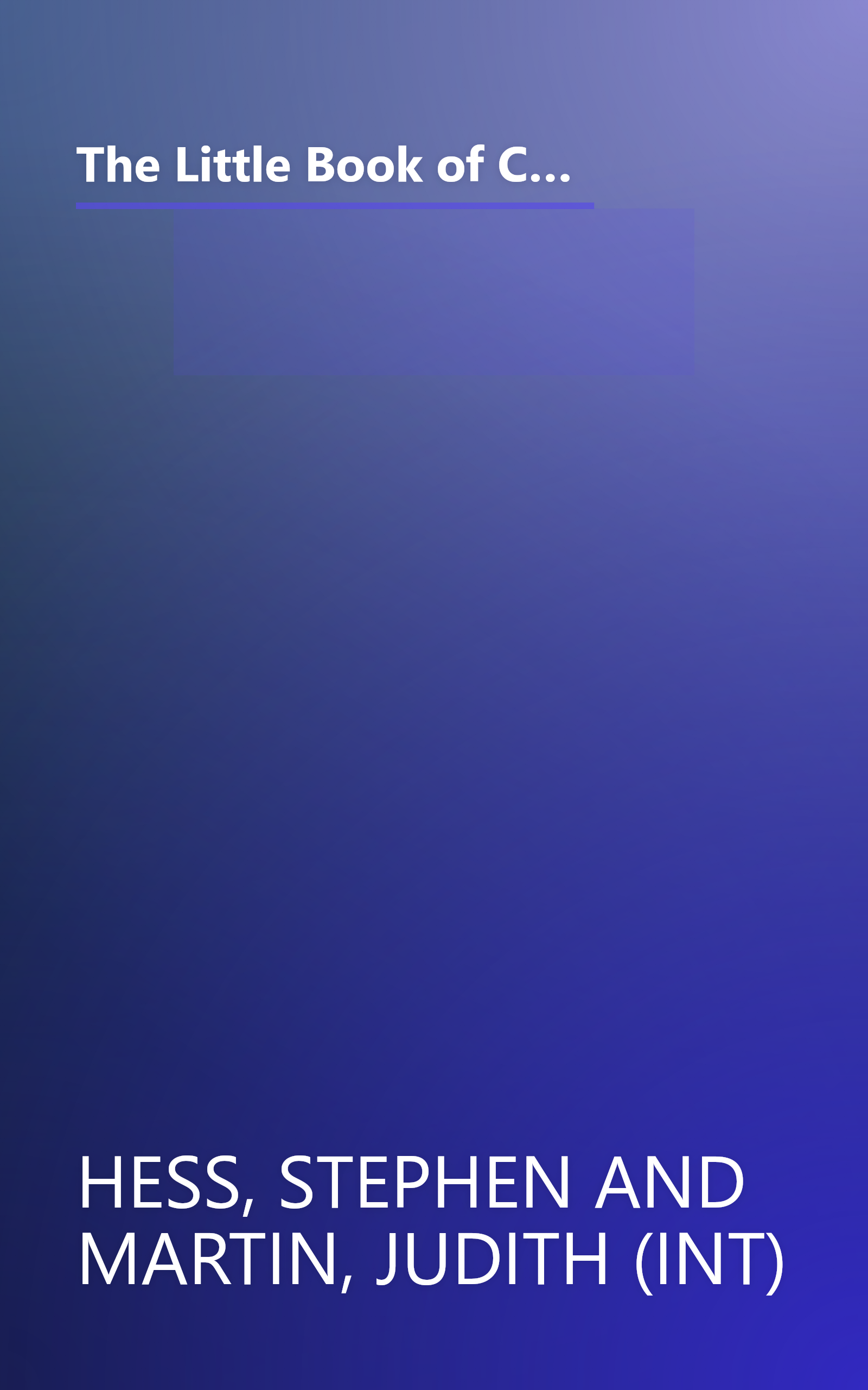 The Little Book of Campaign Etiquette : For Everyone With a Stake in Politicians and Journalists : 2000 Election Edition book cover