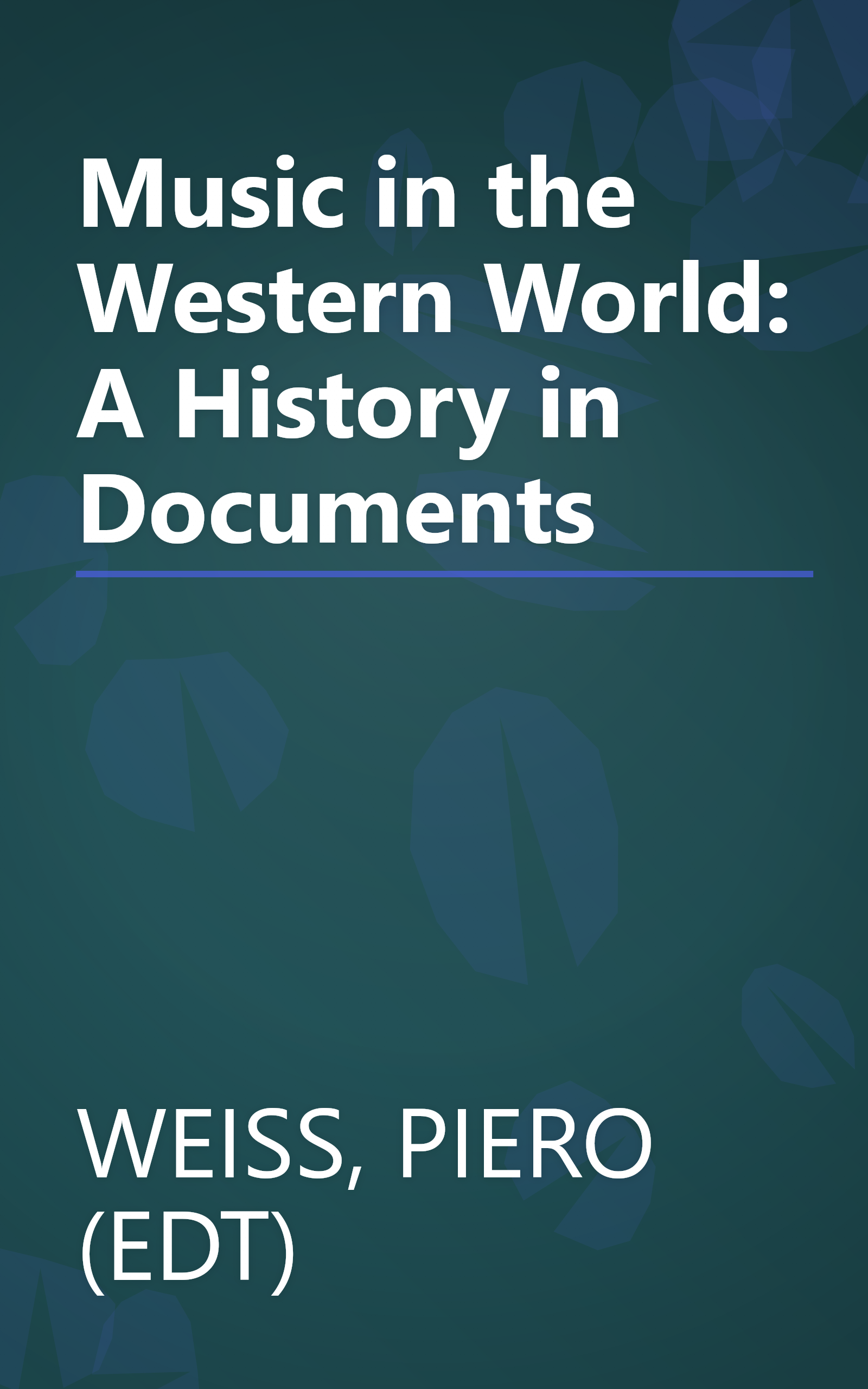 Music in the Western World: A History in Documents book cover