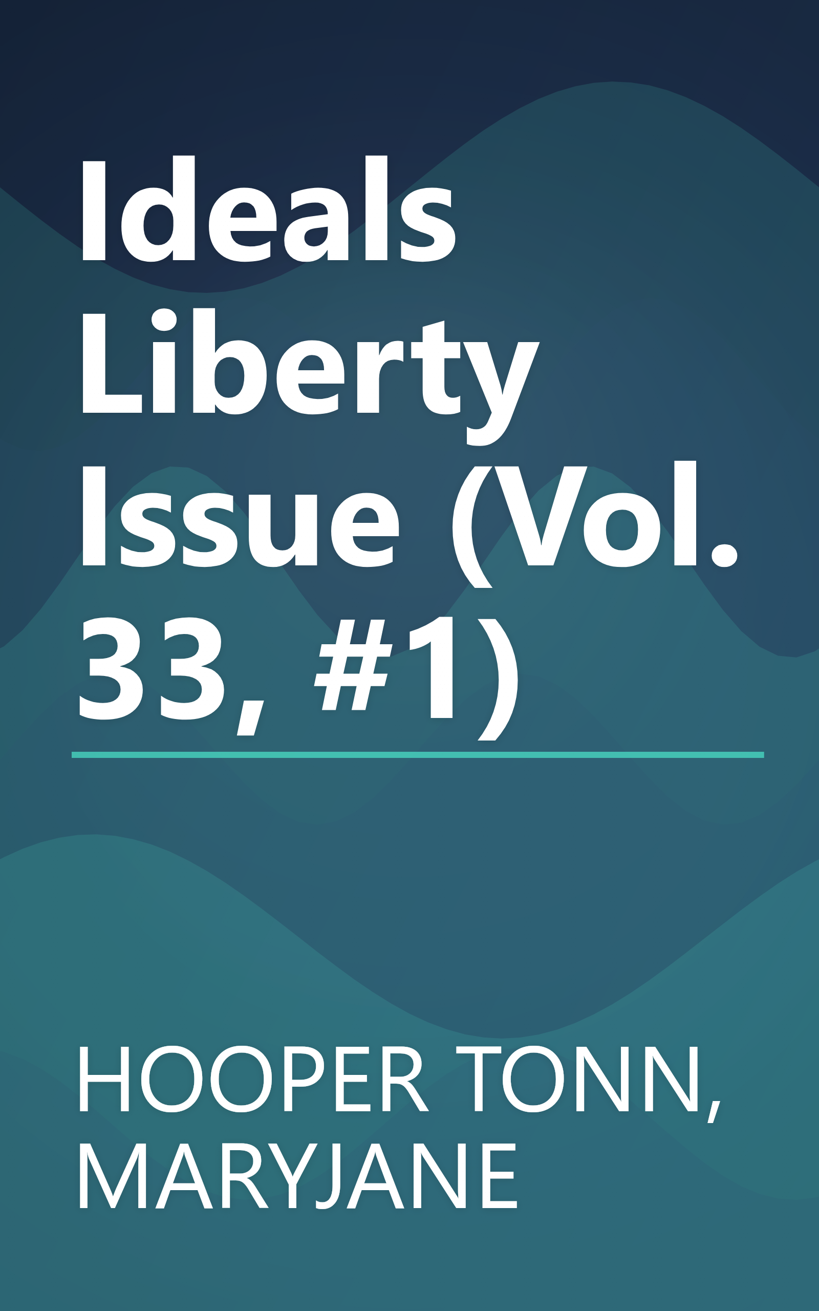 Ideals Liberty Issue (Vol. 33, #1) book cover