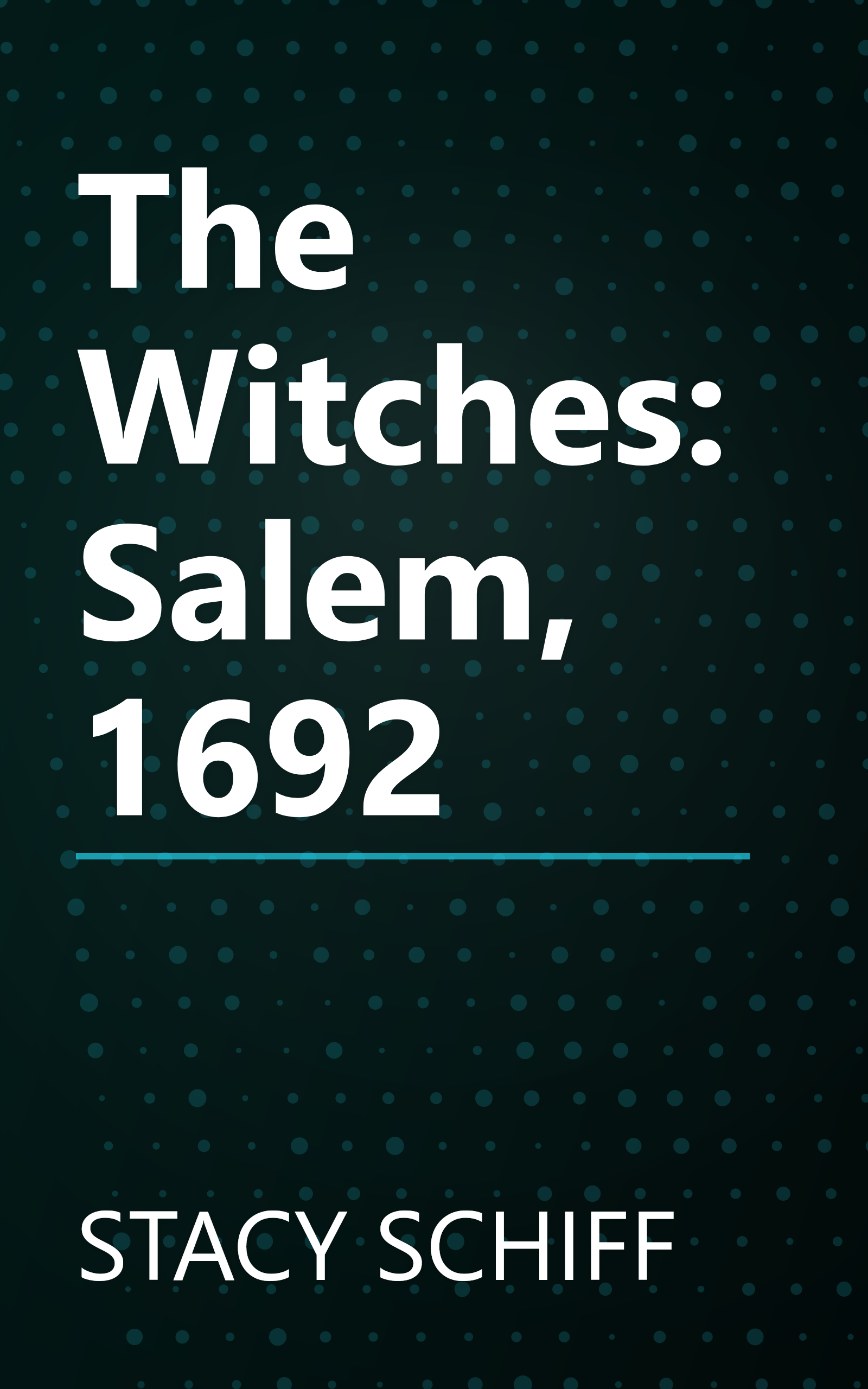 The Witches: Salem, 1692 book cover
