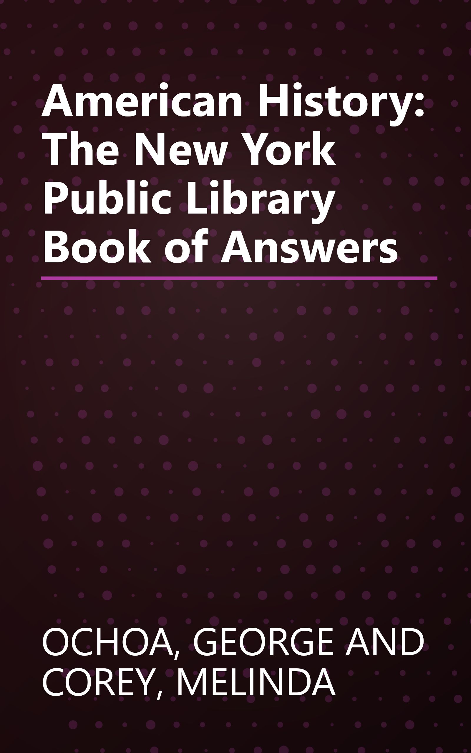 American History: The New York Public Library Book of Answers book cover
