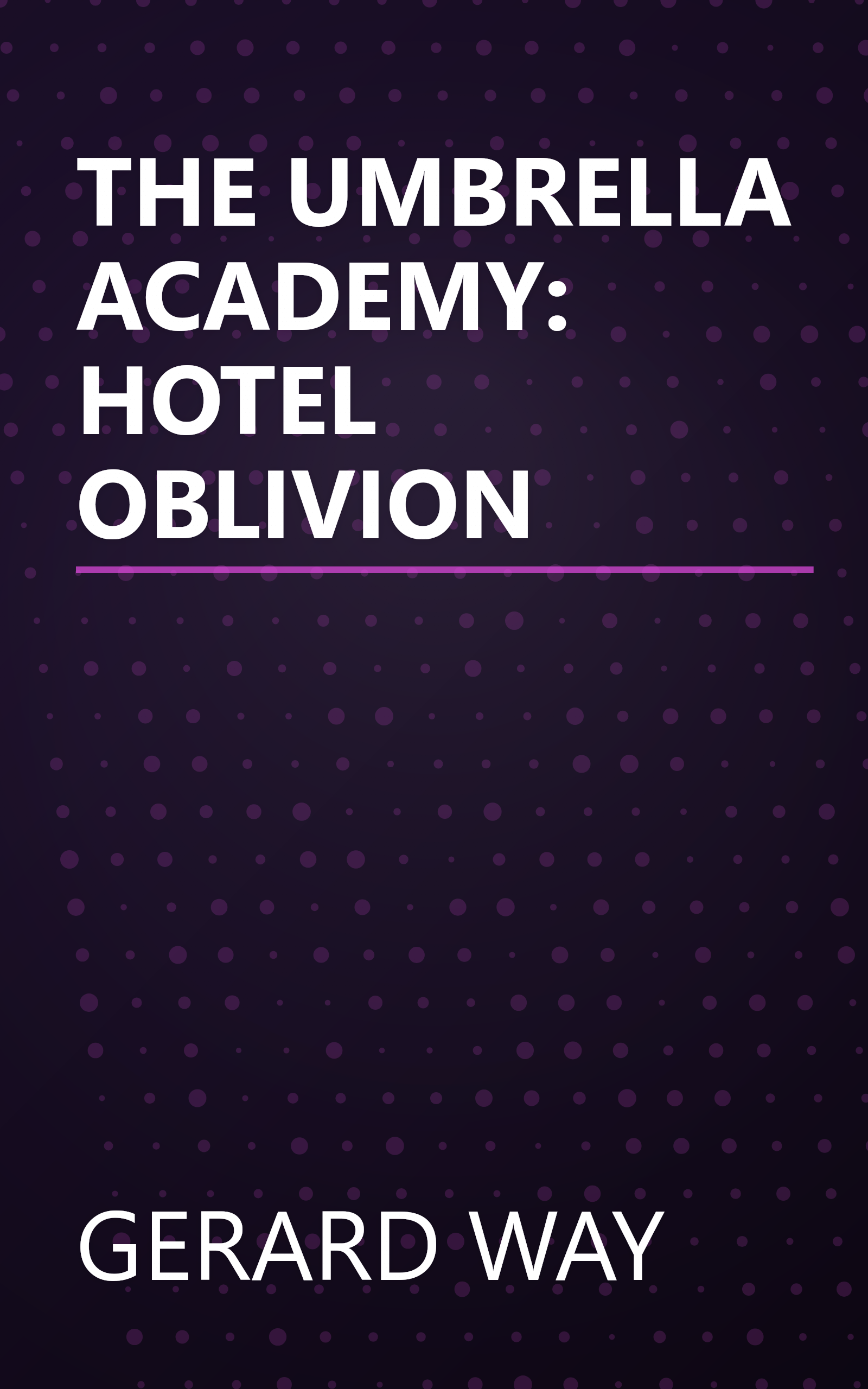 THE UMBRELLA ACADEMY: HOTEL OBLIVION book cover