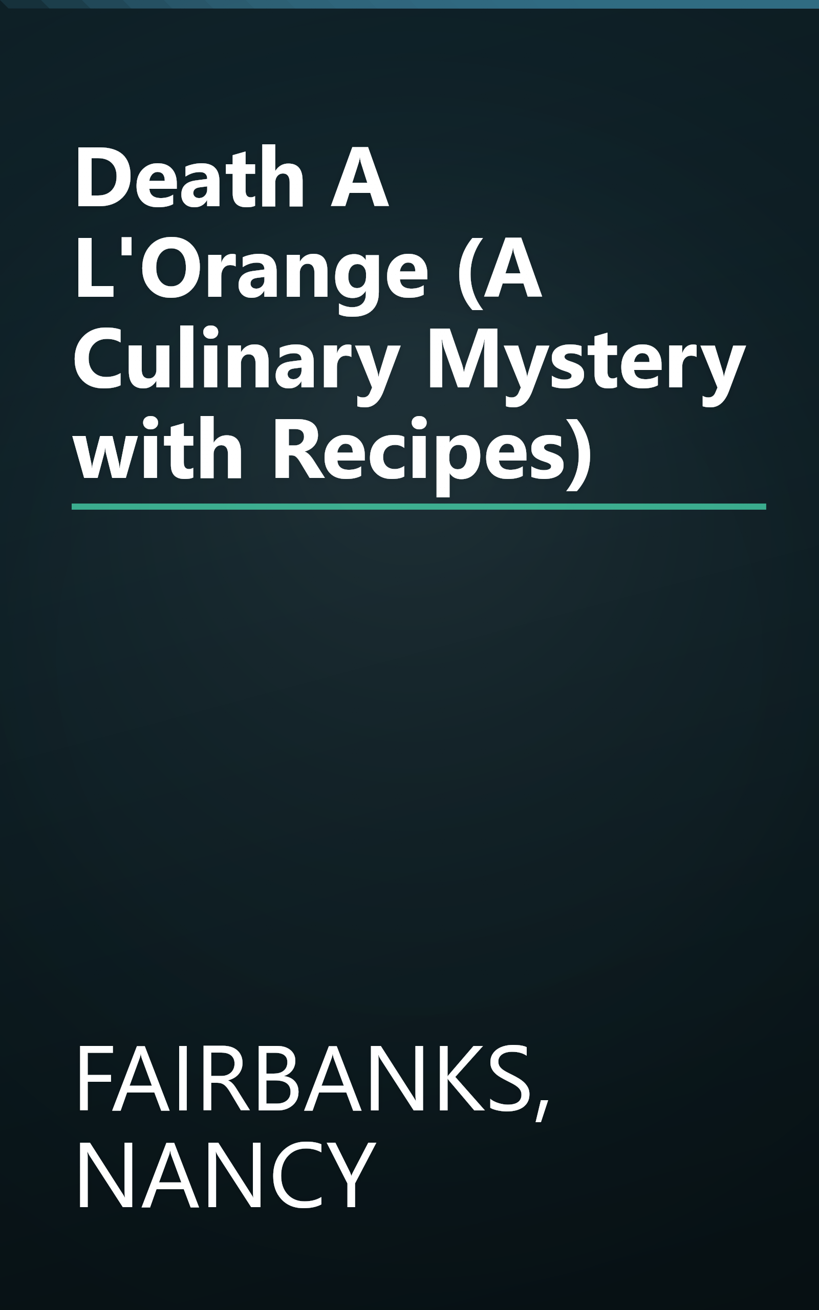 Death A L'Orange (A Culinary Mystery with Recipes) book cover
