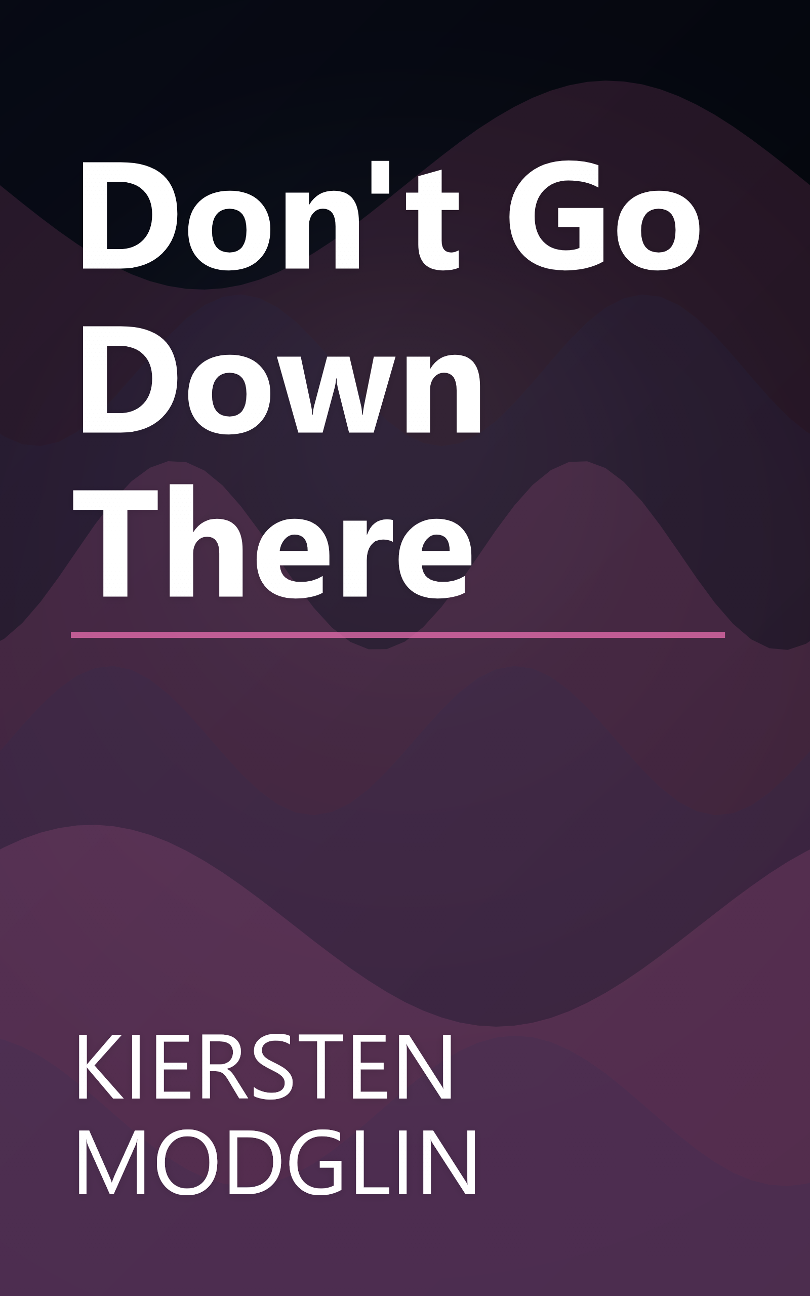 Don't Go Down There book cover