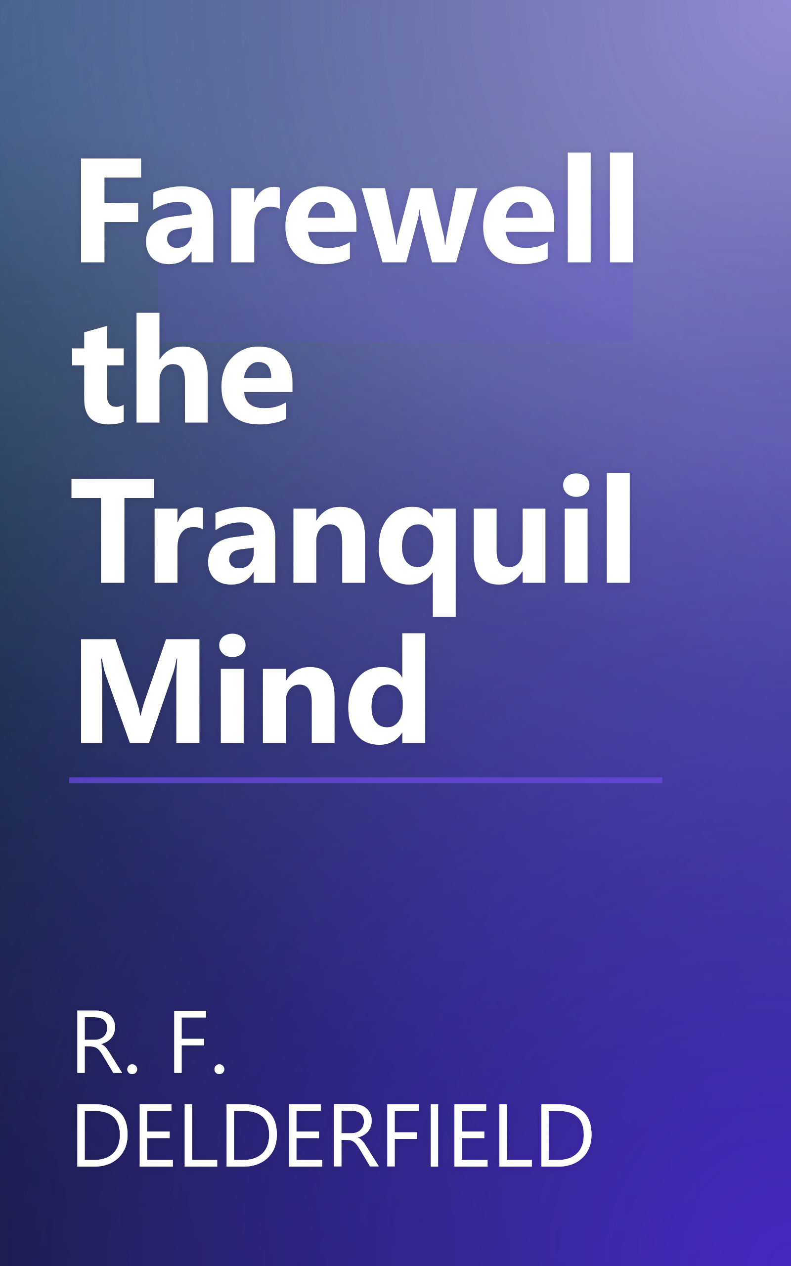Farewell the Tranquil Mind book cover