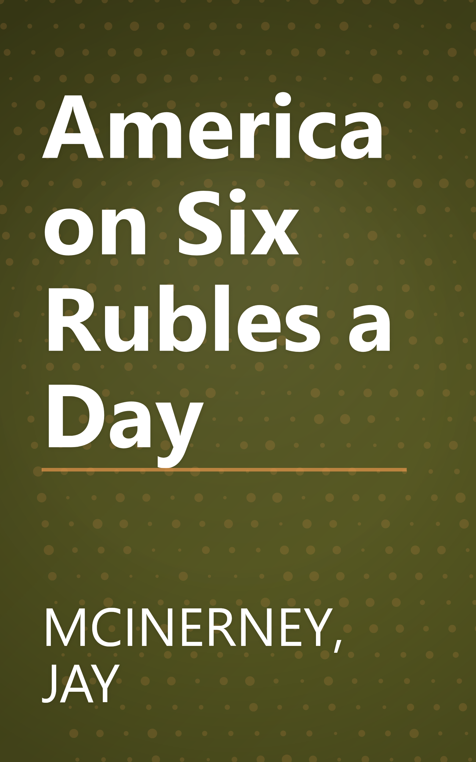 America on Six Rubles a Day book cover