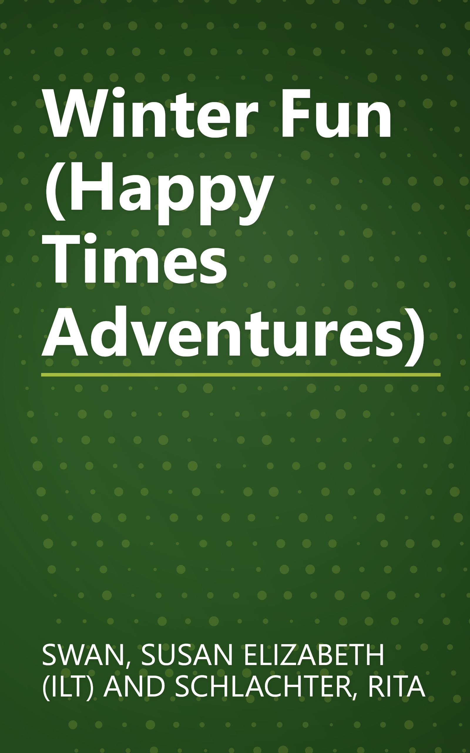 Winter Fun (Happy Times Adventures) book cover