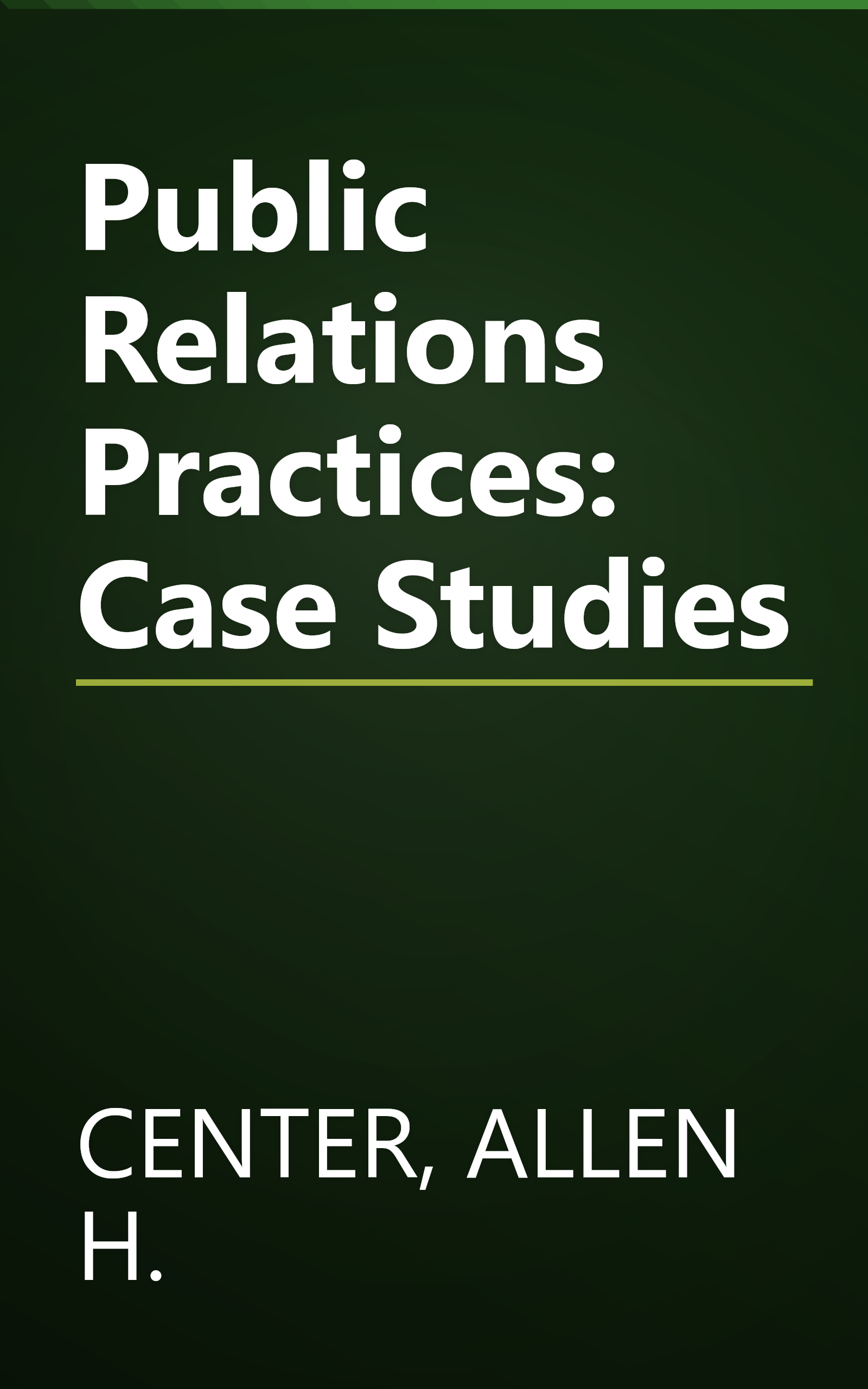 Public Relations Practices: Case Studies book cover