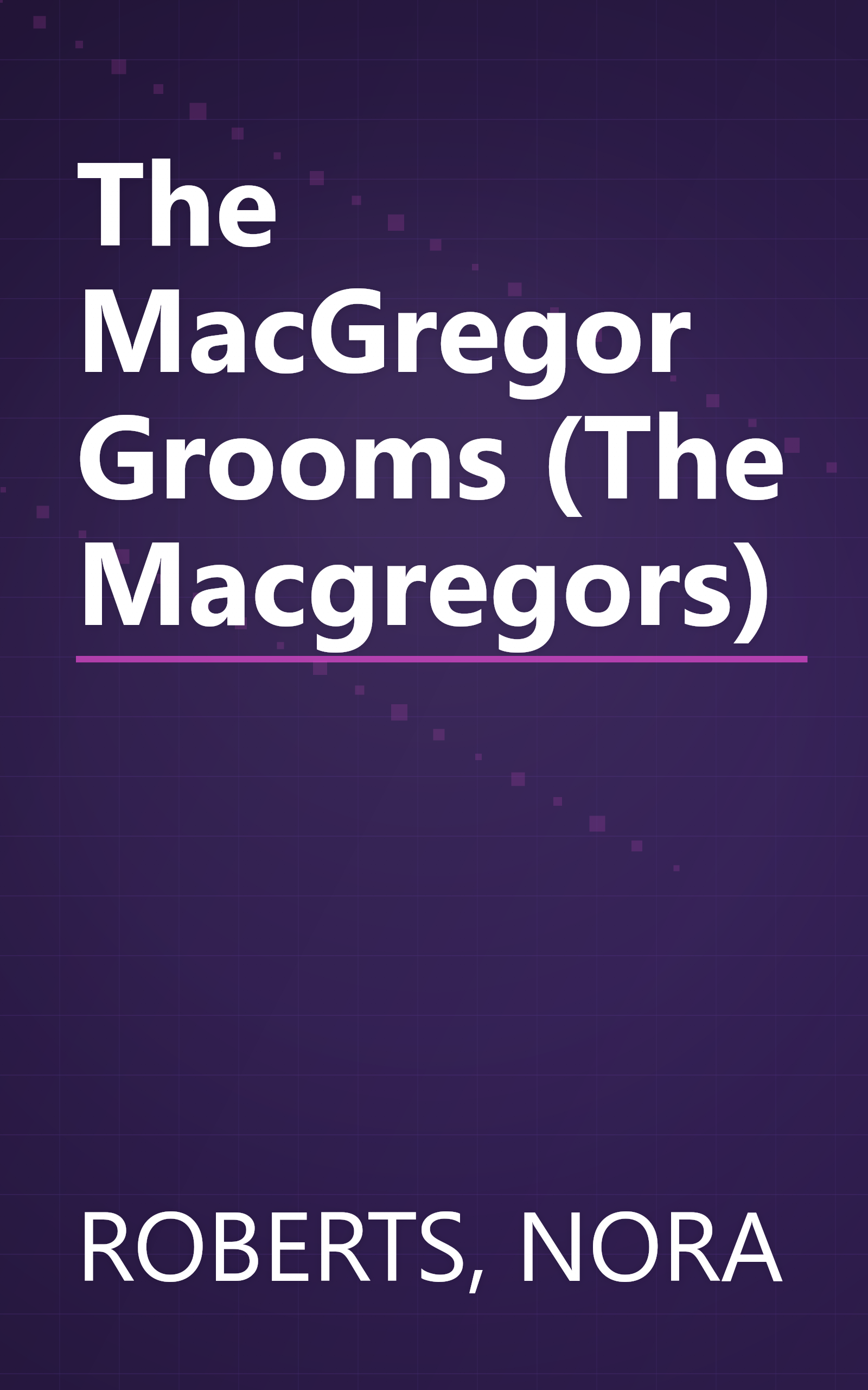 The MacGregor Grooms (The Macgregors) book cover