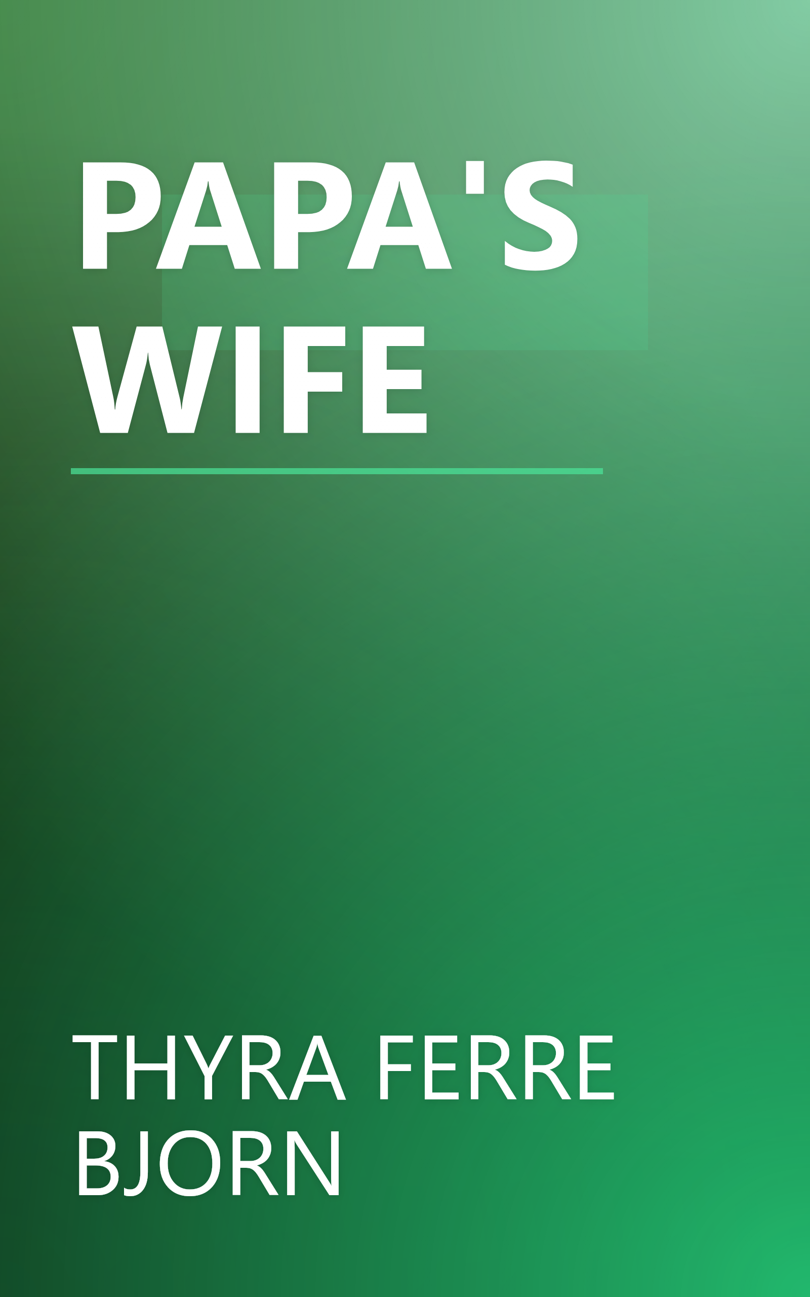 PAPA'S WIFE book cover