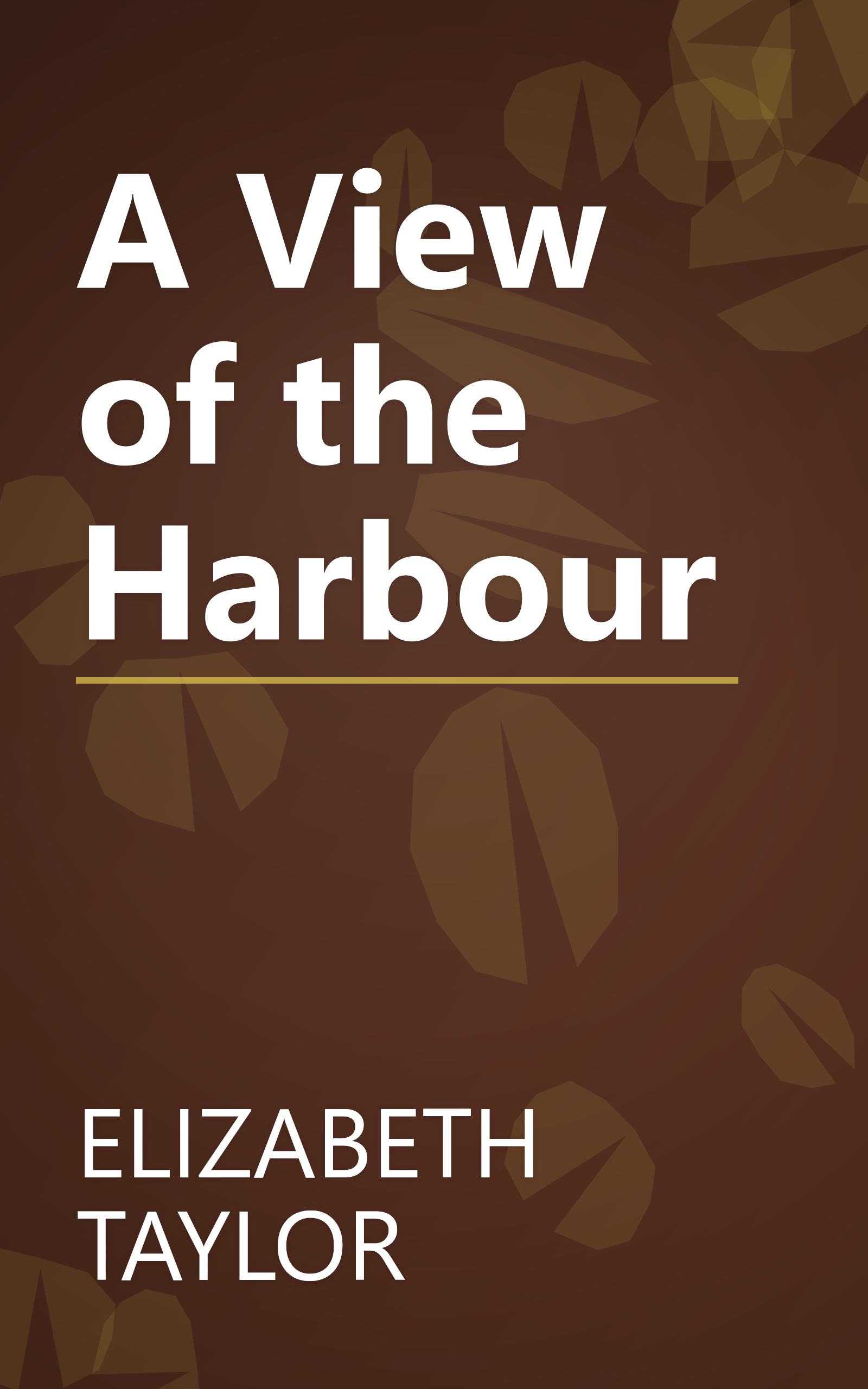 A View of the Harbour book cover