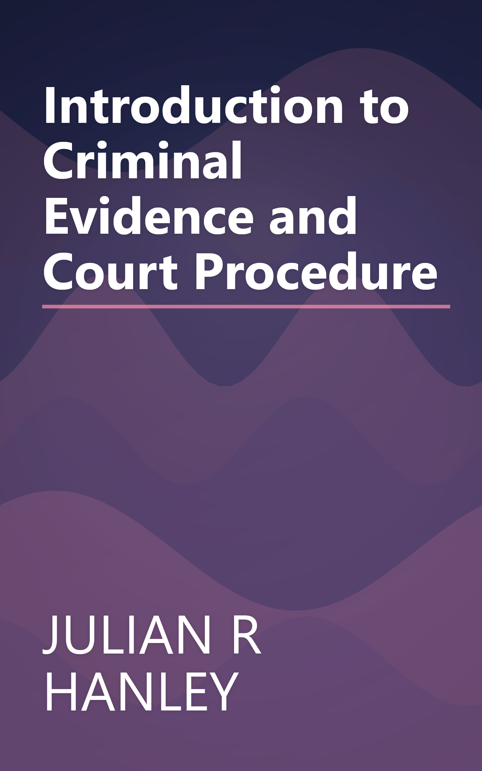Introduction to Criminal Evidence and Court Procedure book cover
