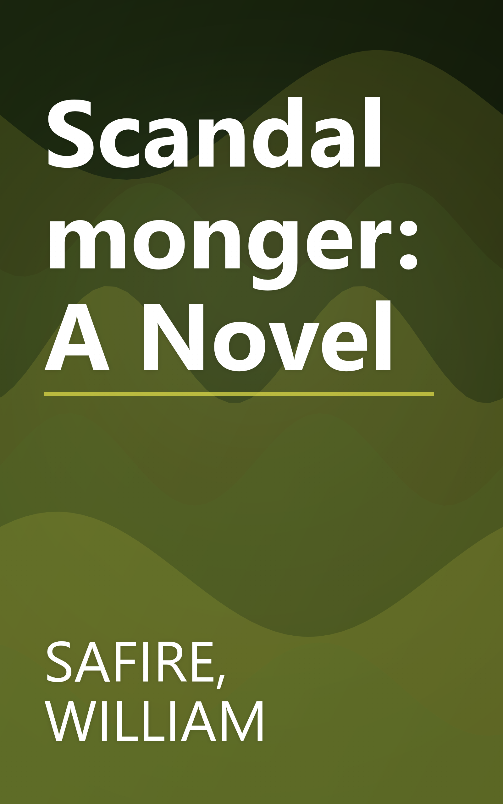 Scandalmonger: A Novel book cover