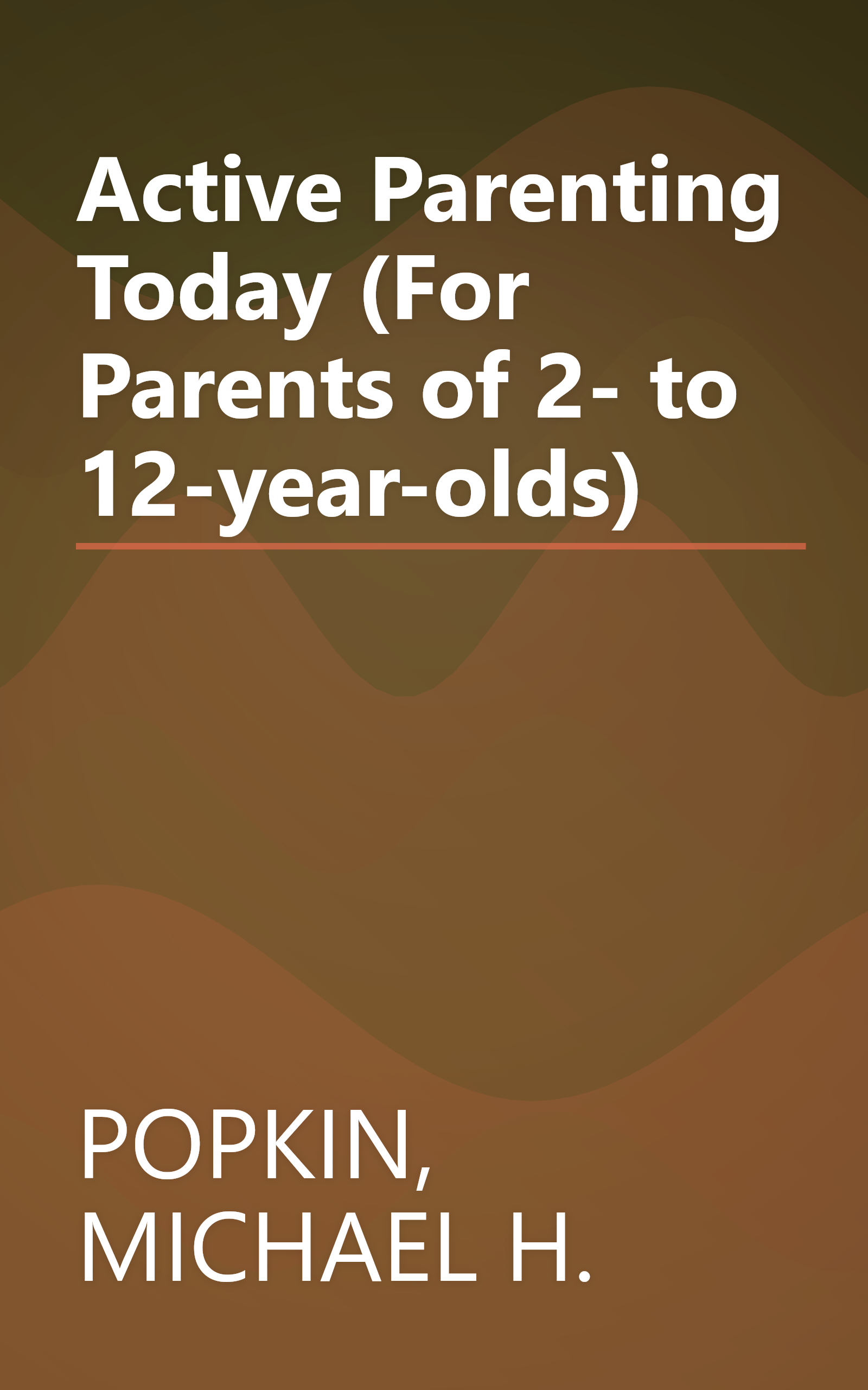 Active Parenting Today (For Parents of 2- to 12-year-olds) book cover