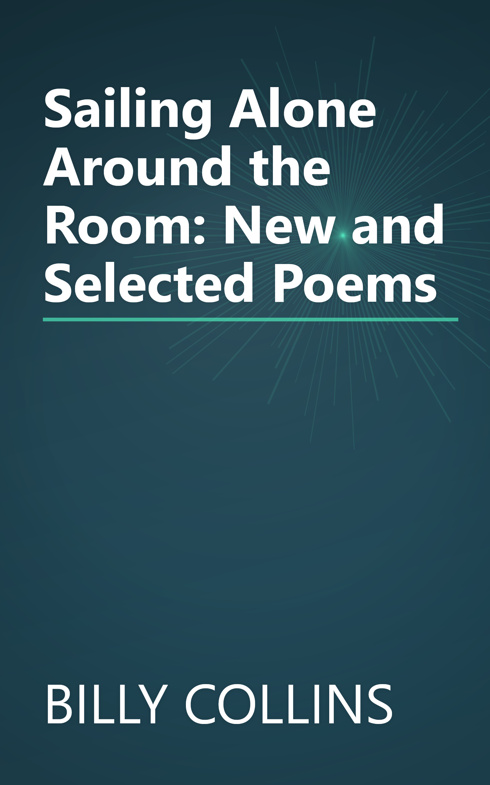 Sailing Alone Around the Room: New and Selected Poems book cover