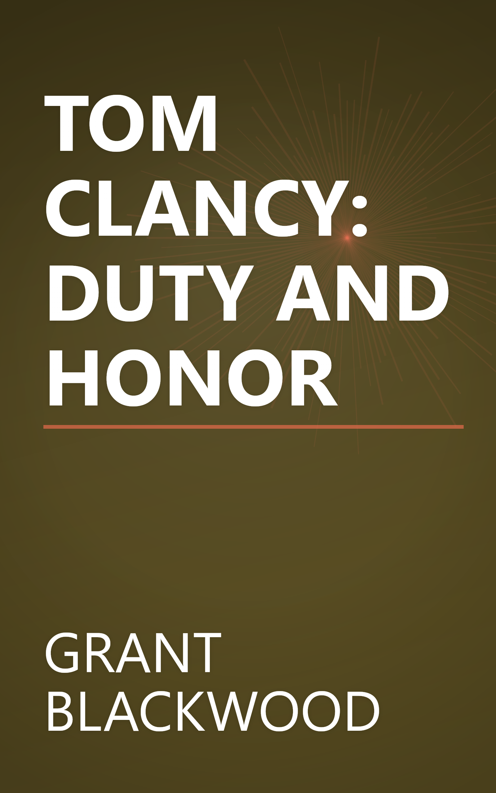 TOM CLANCY: DUTY AND HONOR book cover