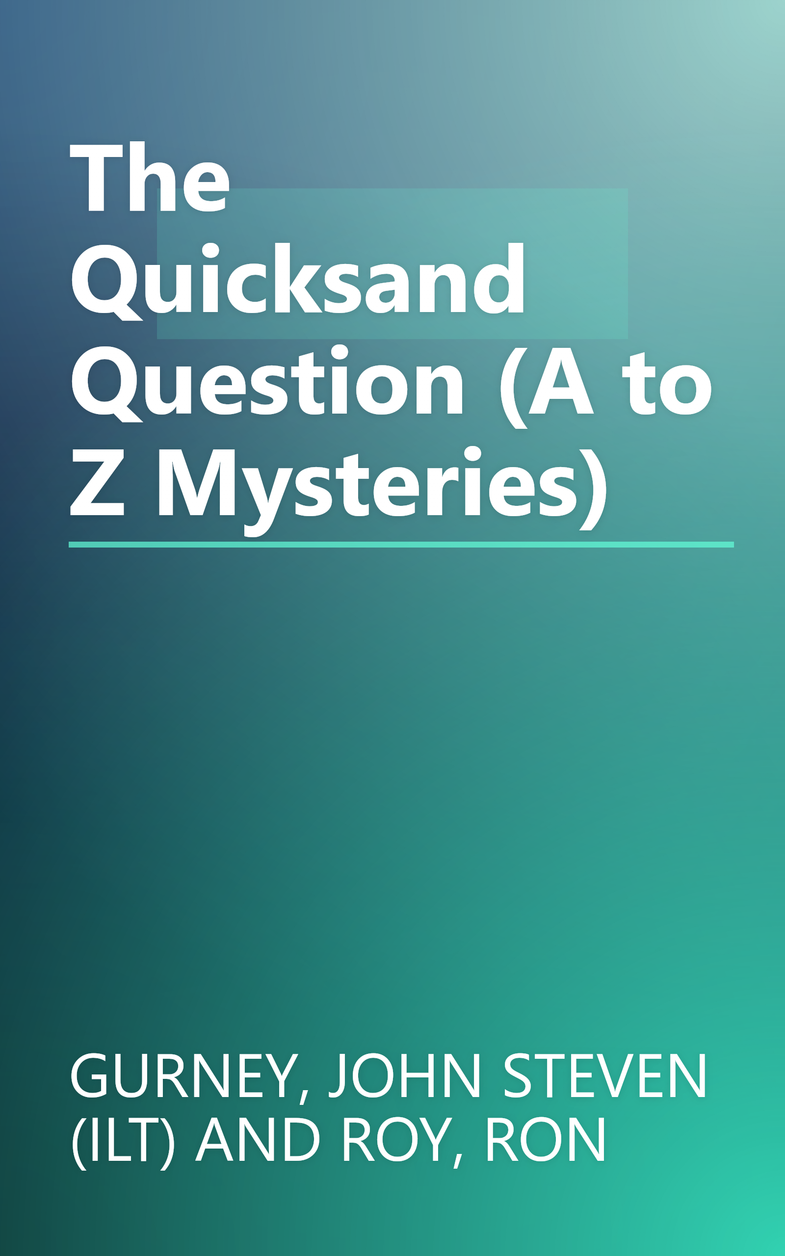 The Quicksand Question (A to Z Mysteries) book cover