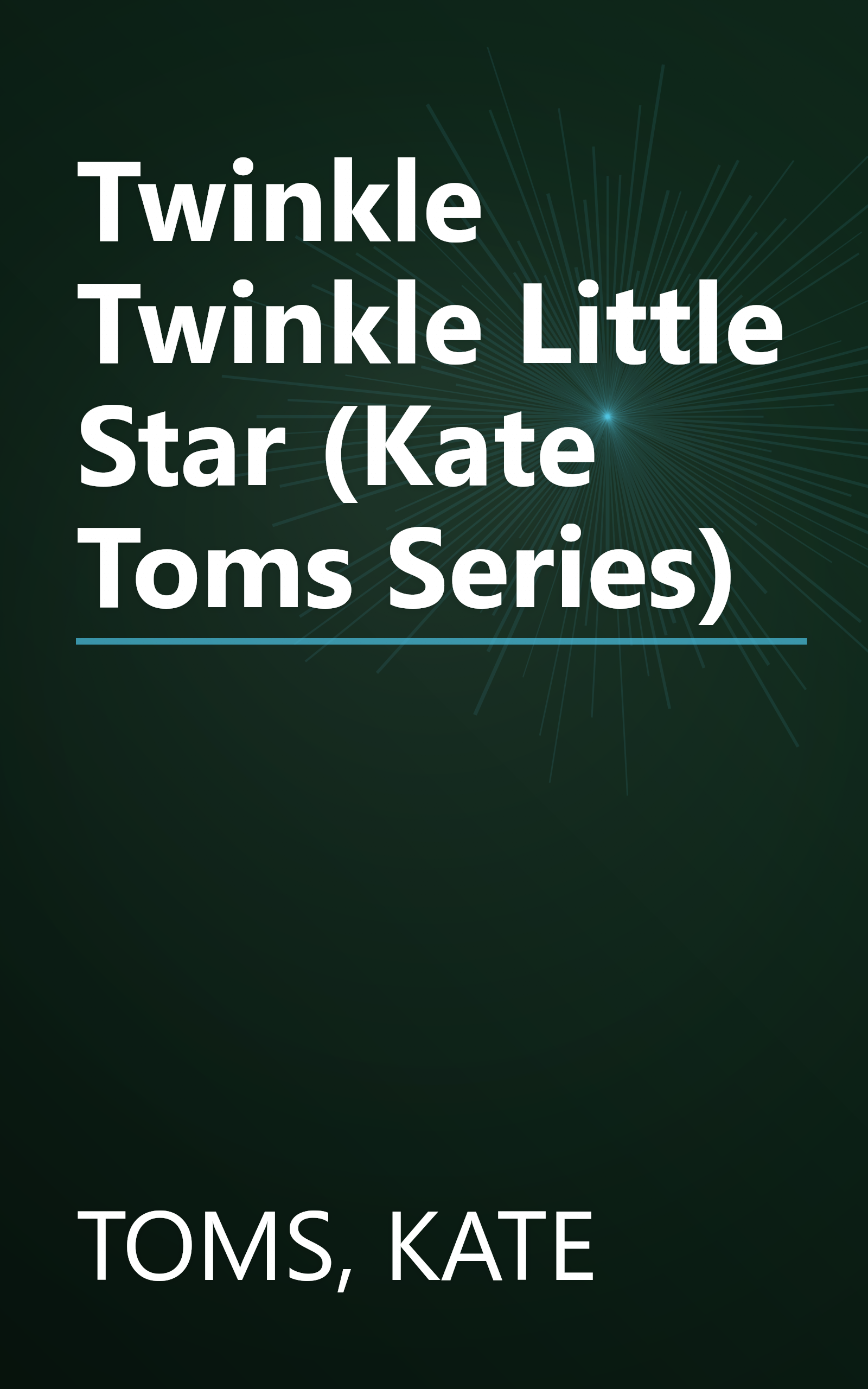 Twinkle Twinkle Little Star (Kate Toms Series) book cover