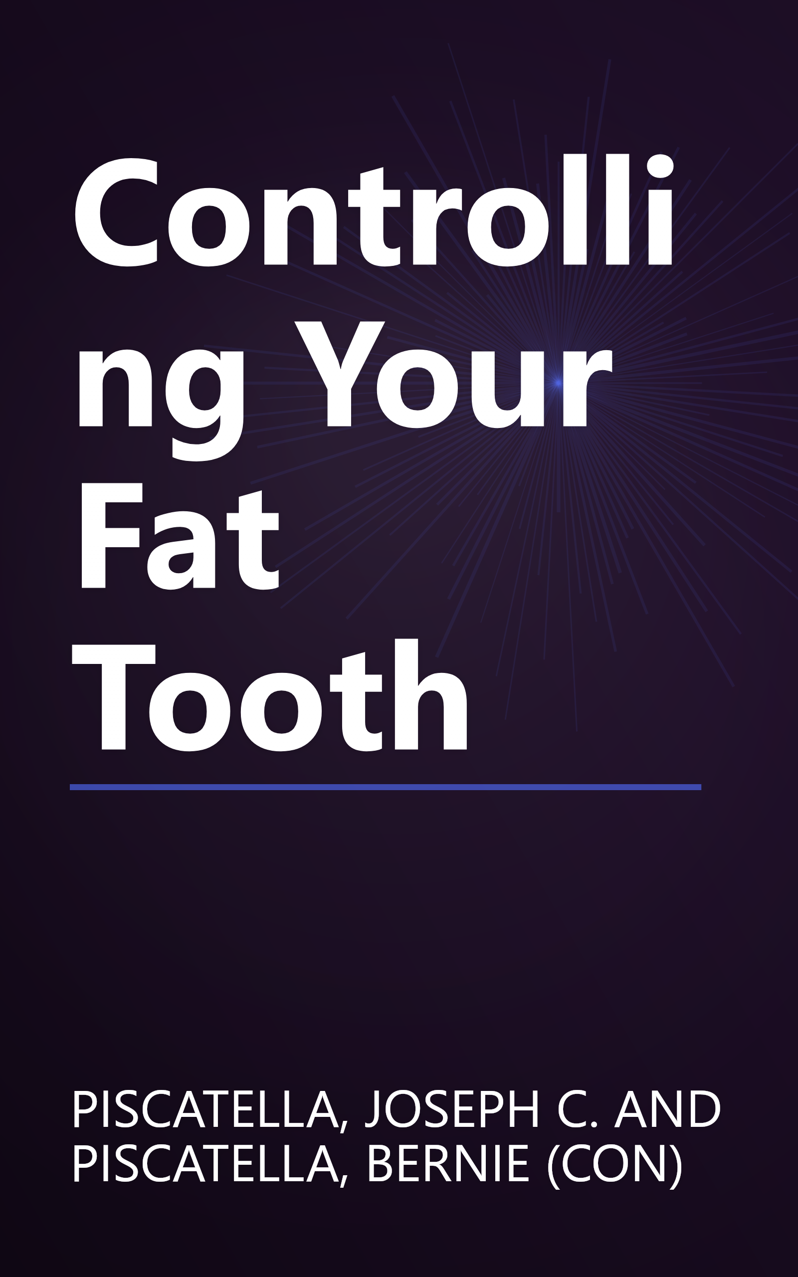 Controlling Your Fat Tooth book cover