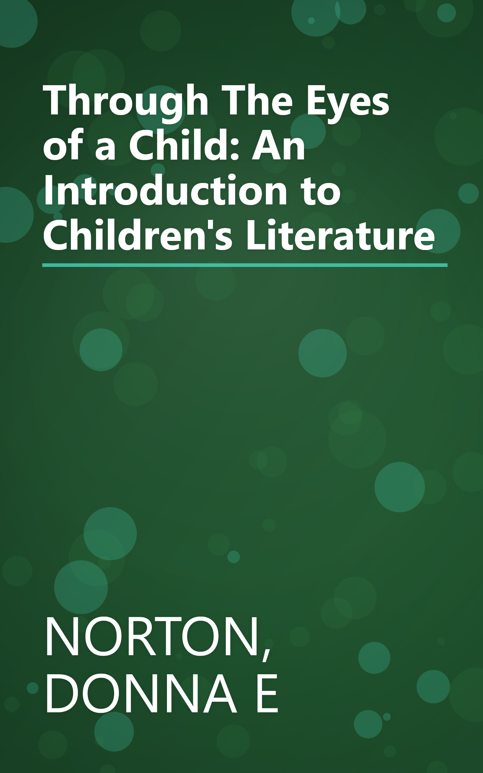 Through The Eyes of a Child: An Introduction to Children's Literature book cover