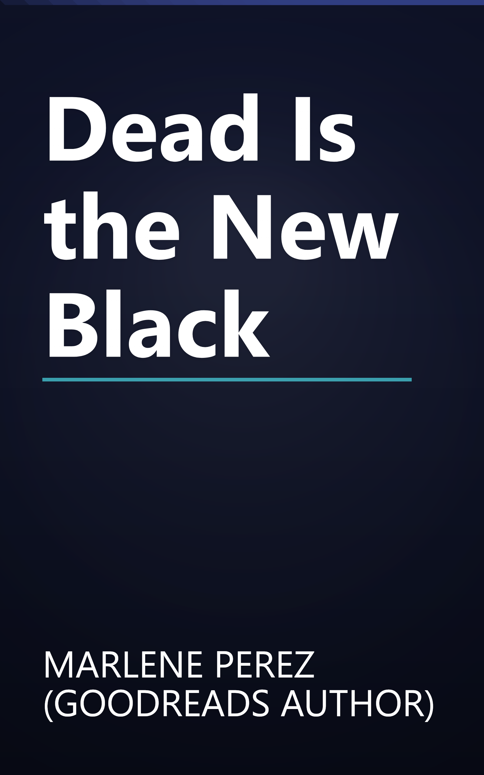 Dead Is the New Black book cover