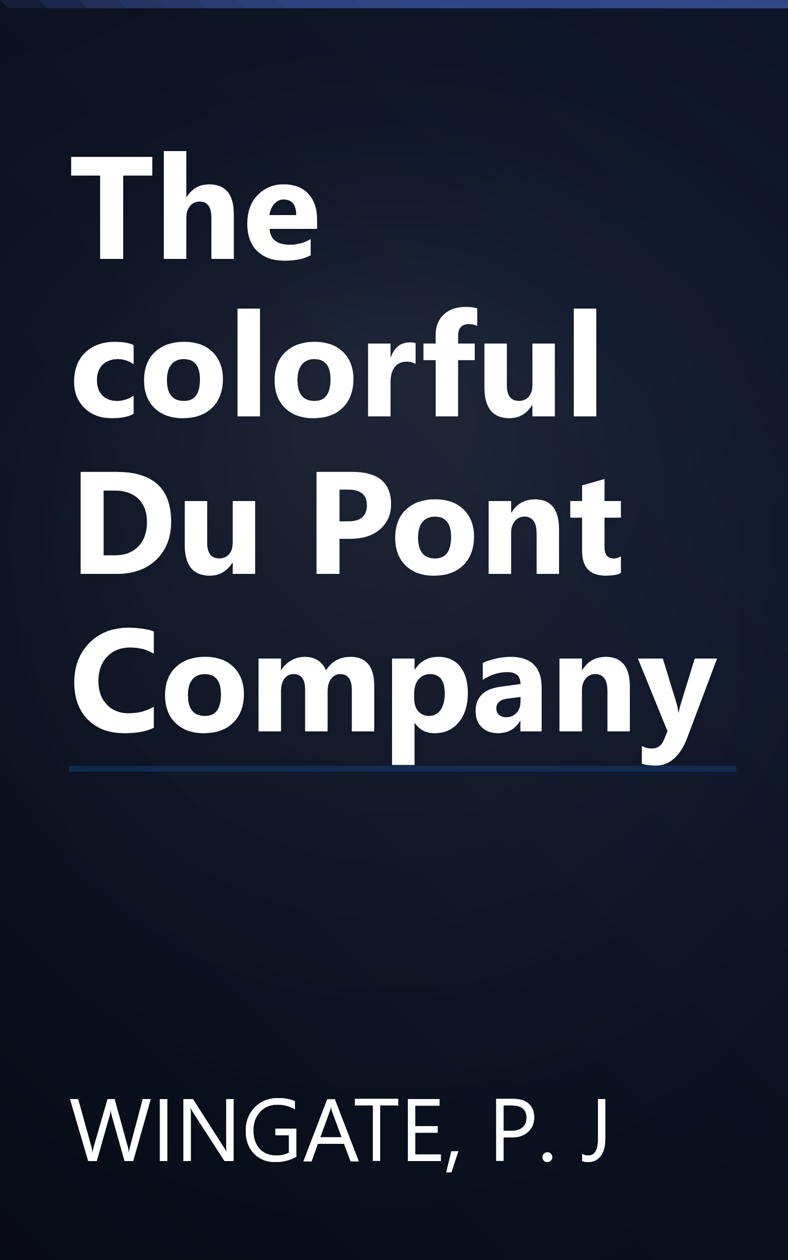 The colorful Du Pont Company book cover