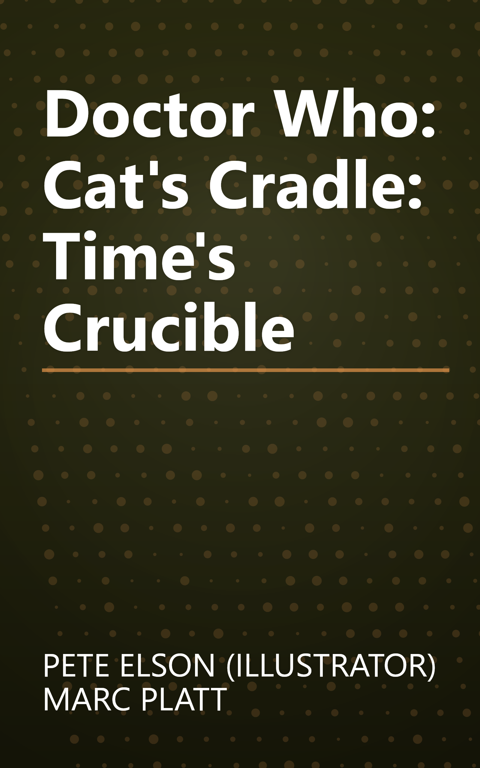 Doctor Who: Cat's Cradle: Time's Crucible book cover