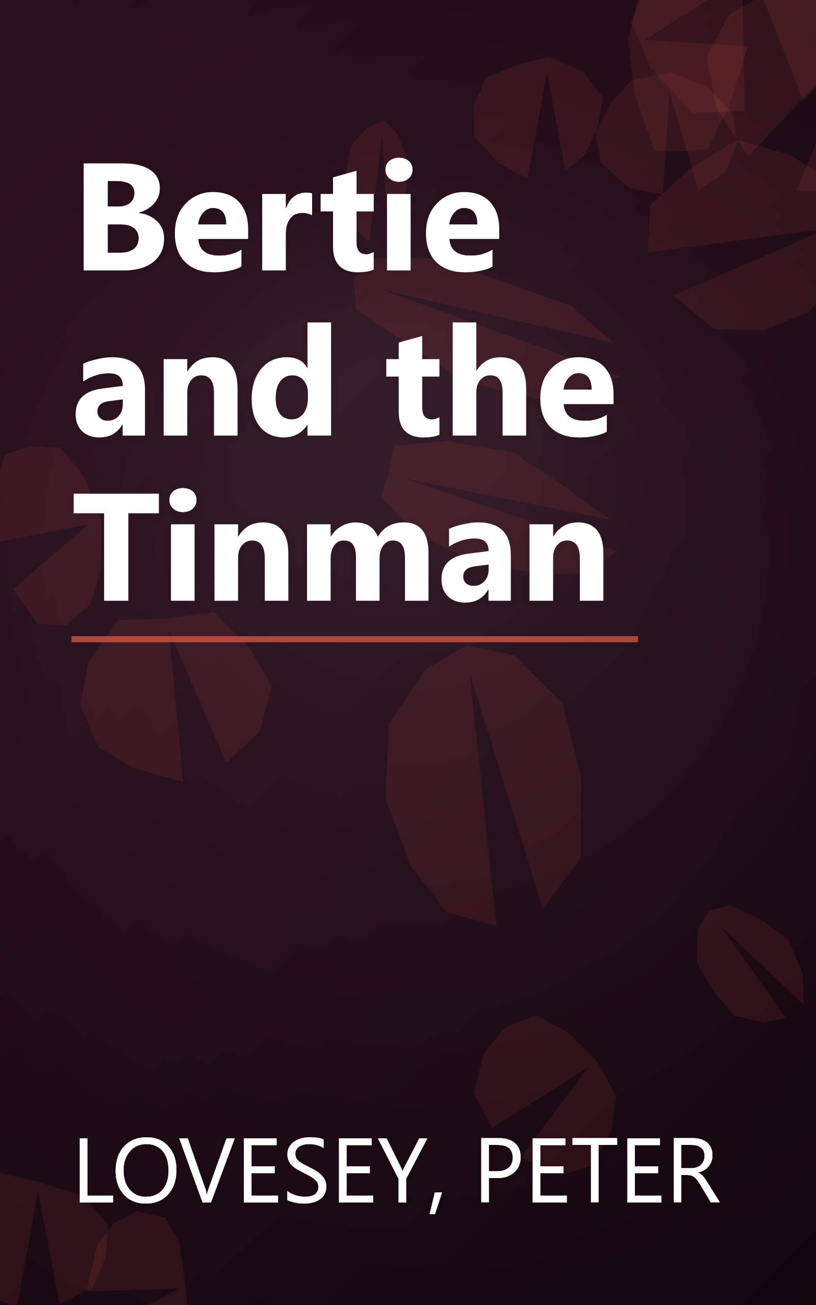 Bertie and the Tinman book cover
