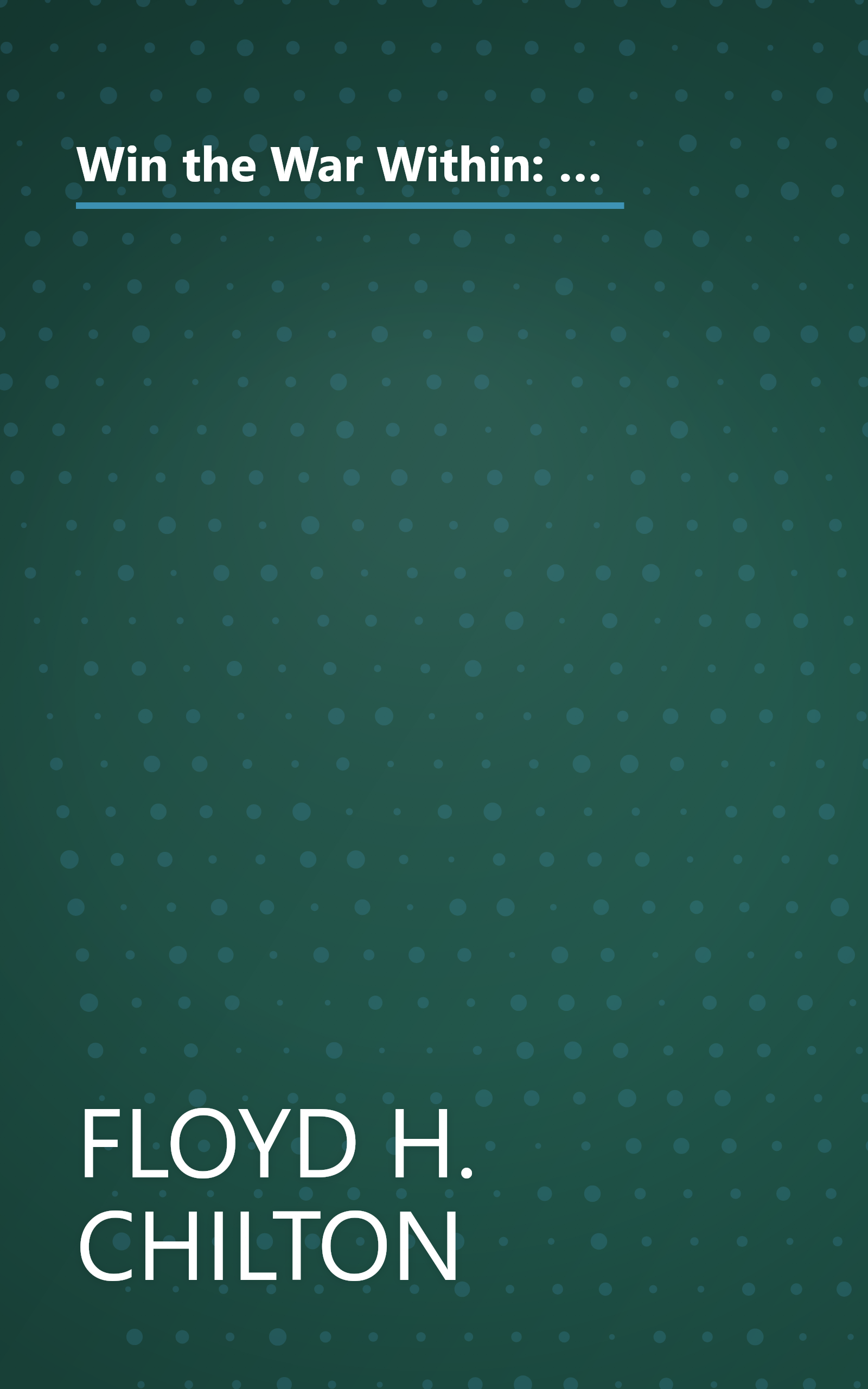 Win the War Within: The Eating Plan That's Clinically Proven to Fight Inflammation - The Hidden Cause of Weight Gain and Chronic Disease book cover