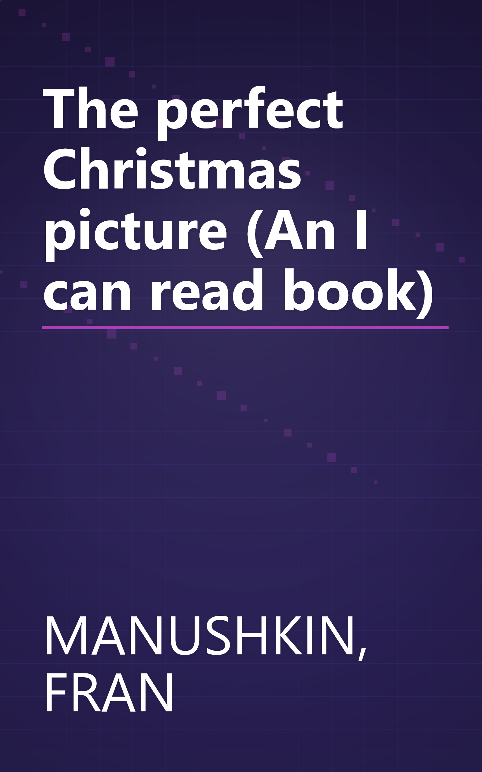 The perfect Christmas picture (An I can read book) book cover
