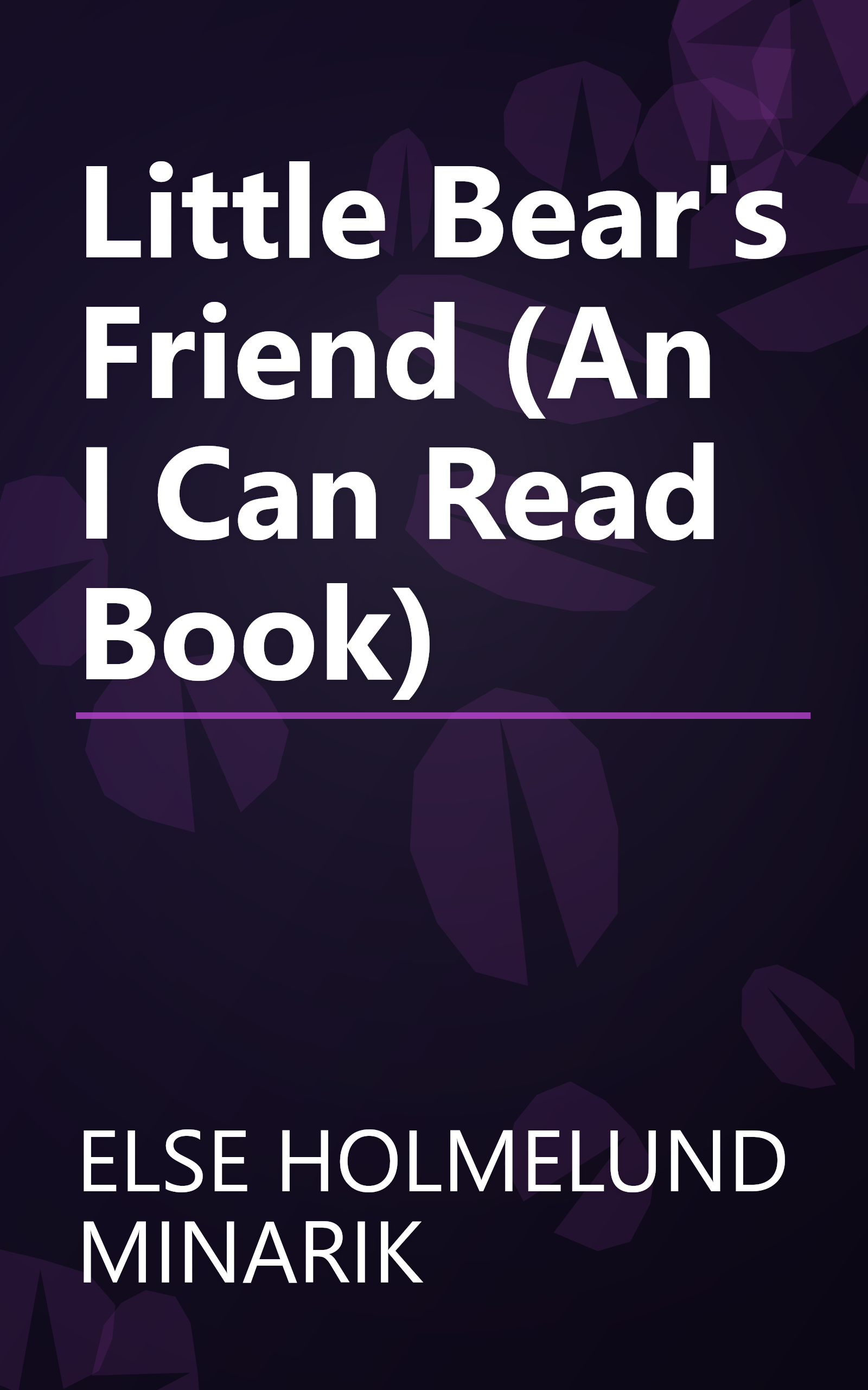 Little Bear's Friend (An I Can Read Book) book cover