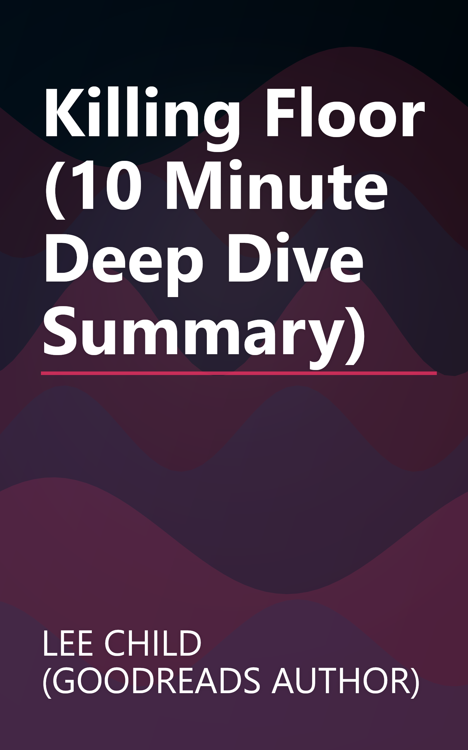 Killing Floor (10 Minute   Deep Dive Summary) book cover