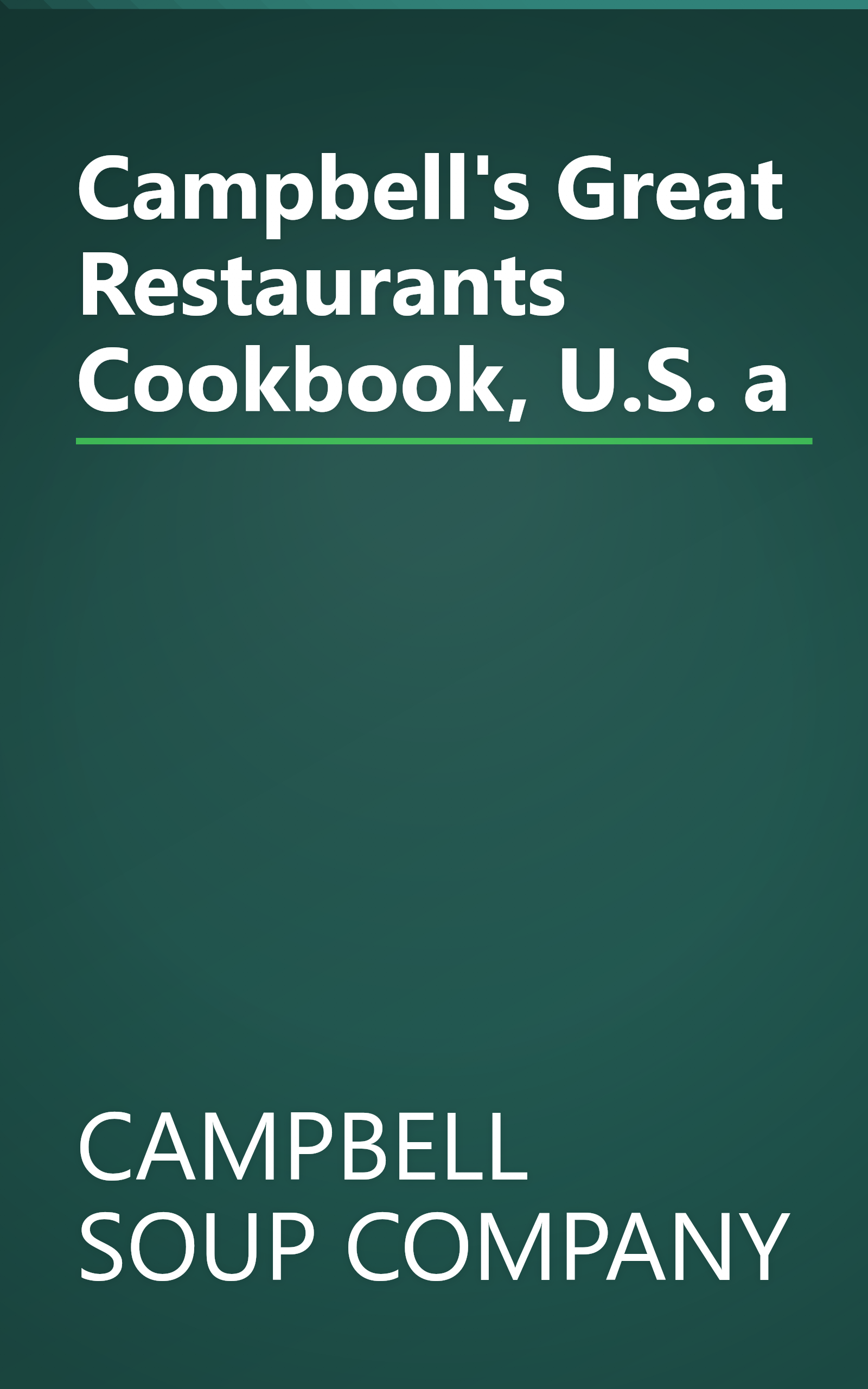 Campbell's Great Restaurants Cookbook, U.S. a book cover