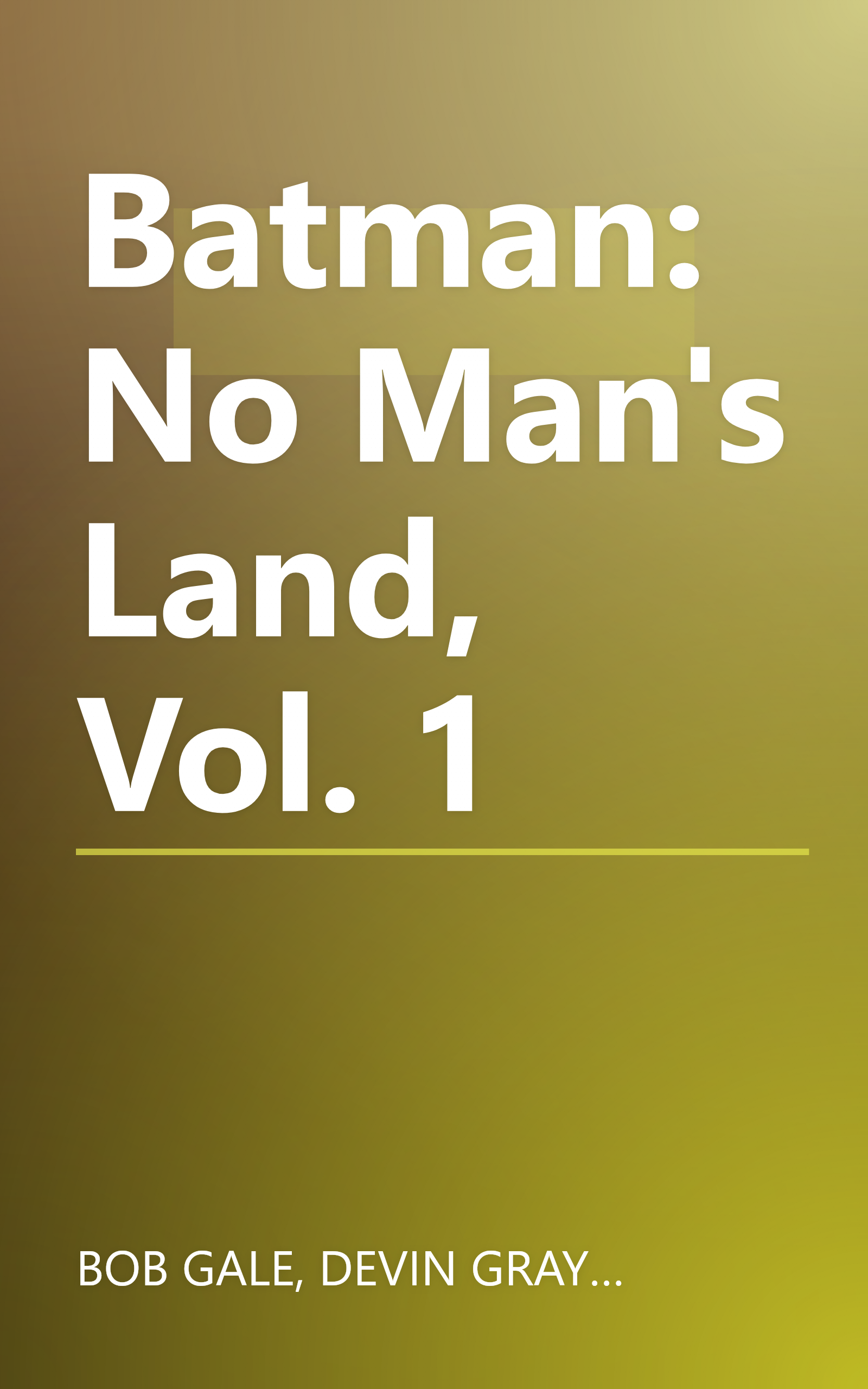 Batman: No Man's Land, Vol. 1 book cover