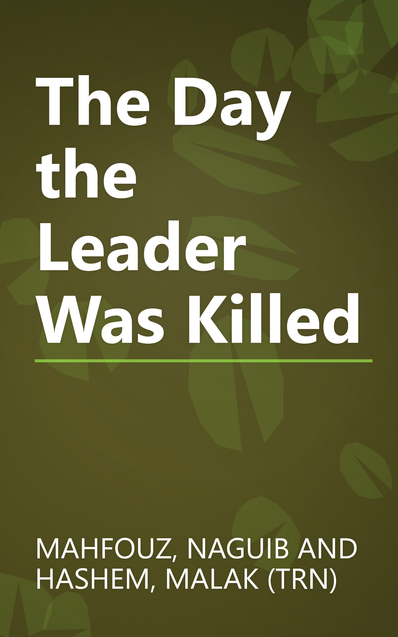 The Day the Leader Was Killed book cover