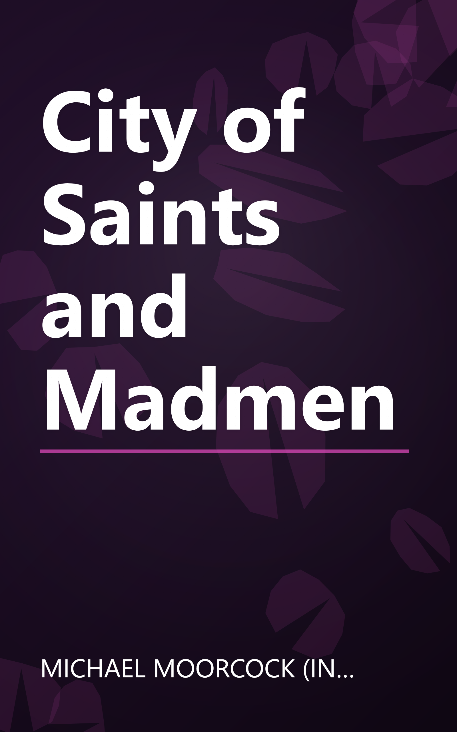 City of Saints and Madmen book cover