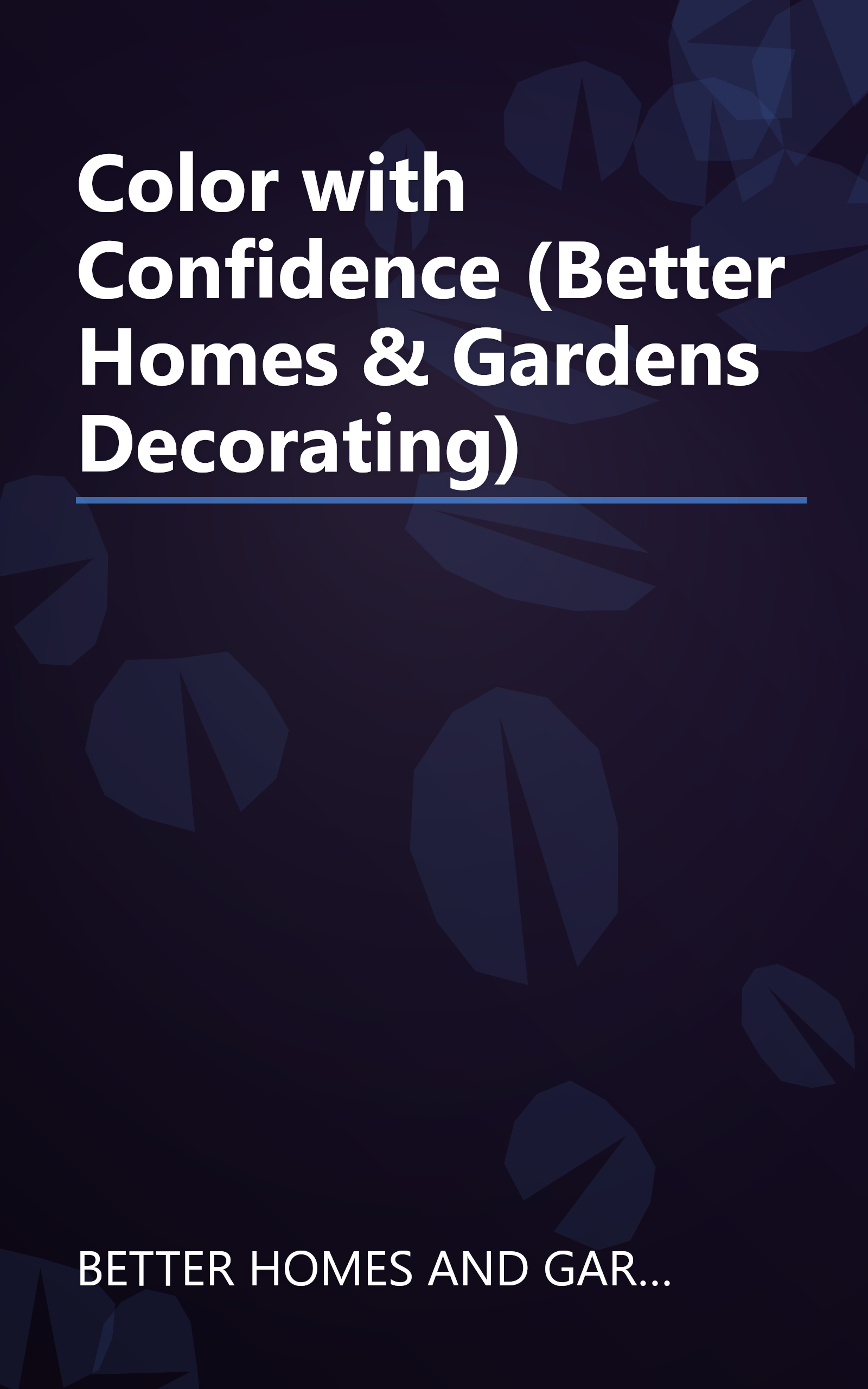 Color with Confidence (Better Homes & Gardens Decorating) book cover