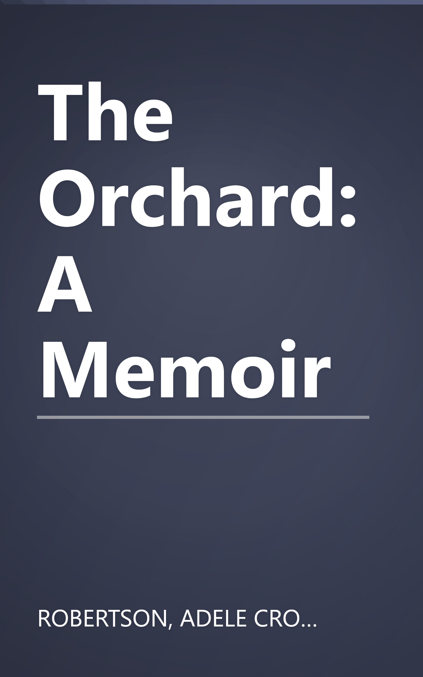 The Orchard: A Memoir book cover