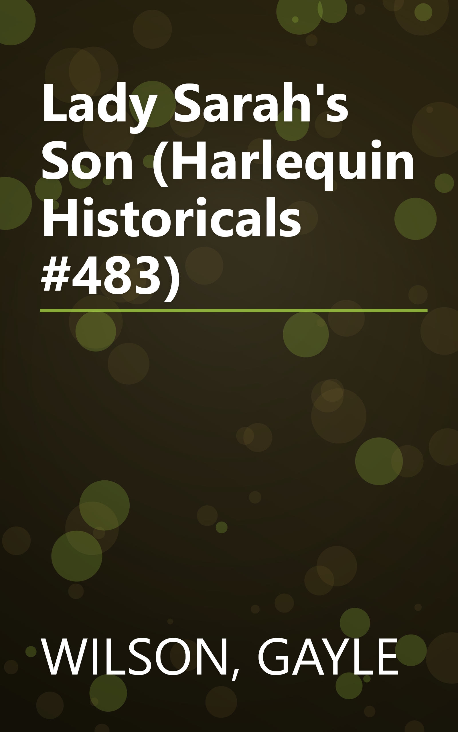 Lady Sarah's Son (Harlequin Historicals #483) book cover