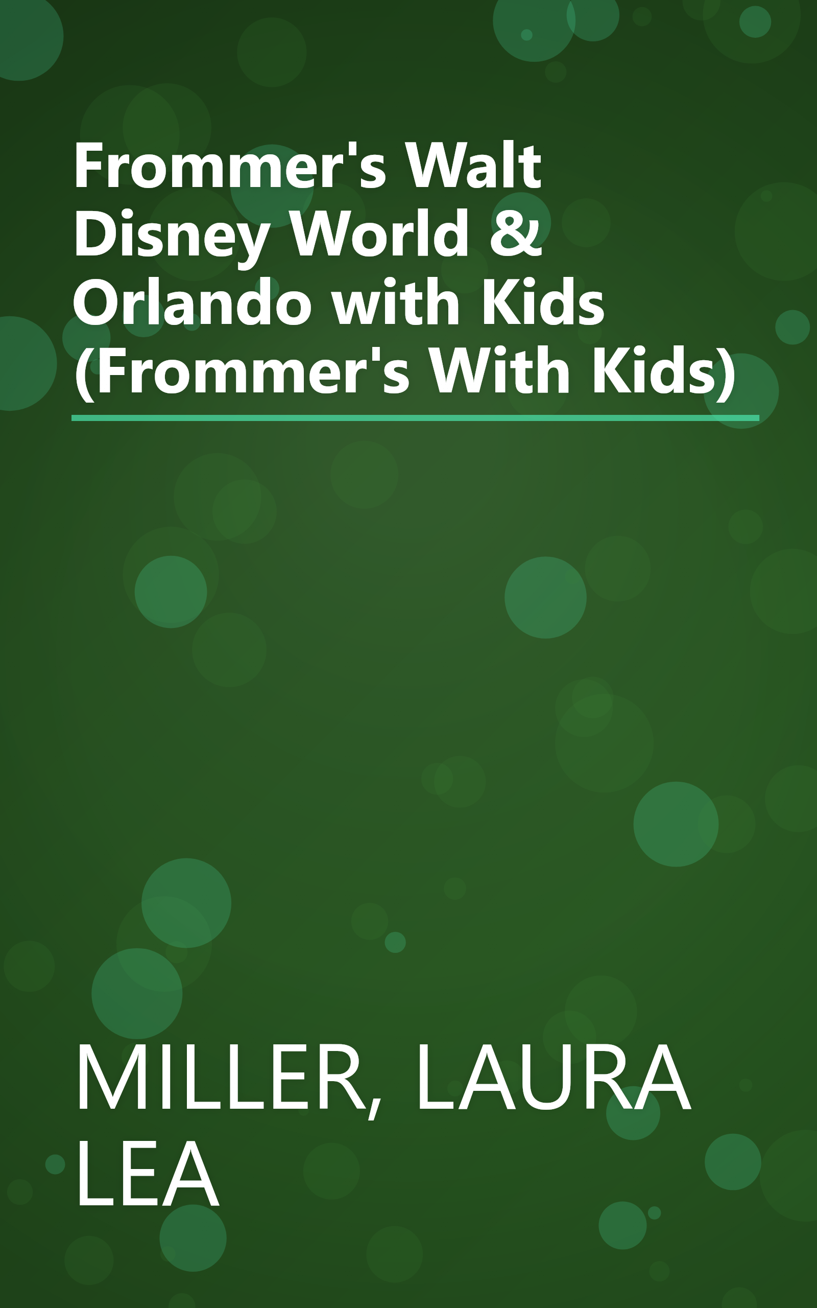 Frommer's Walt Disney World & Orlando with Kids (Frommer's With Kids) book cover