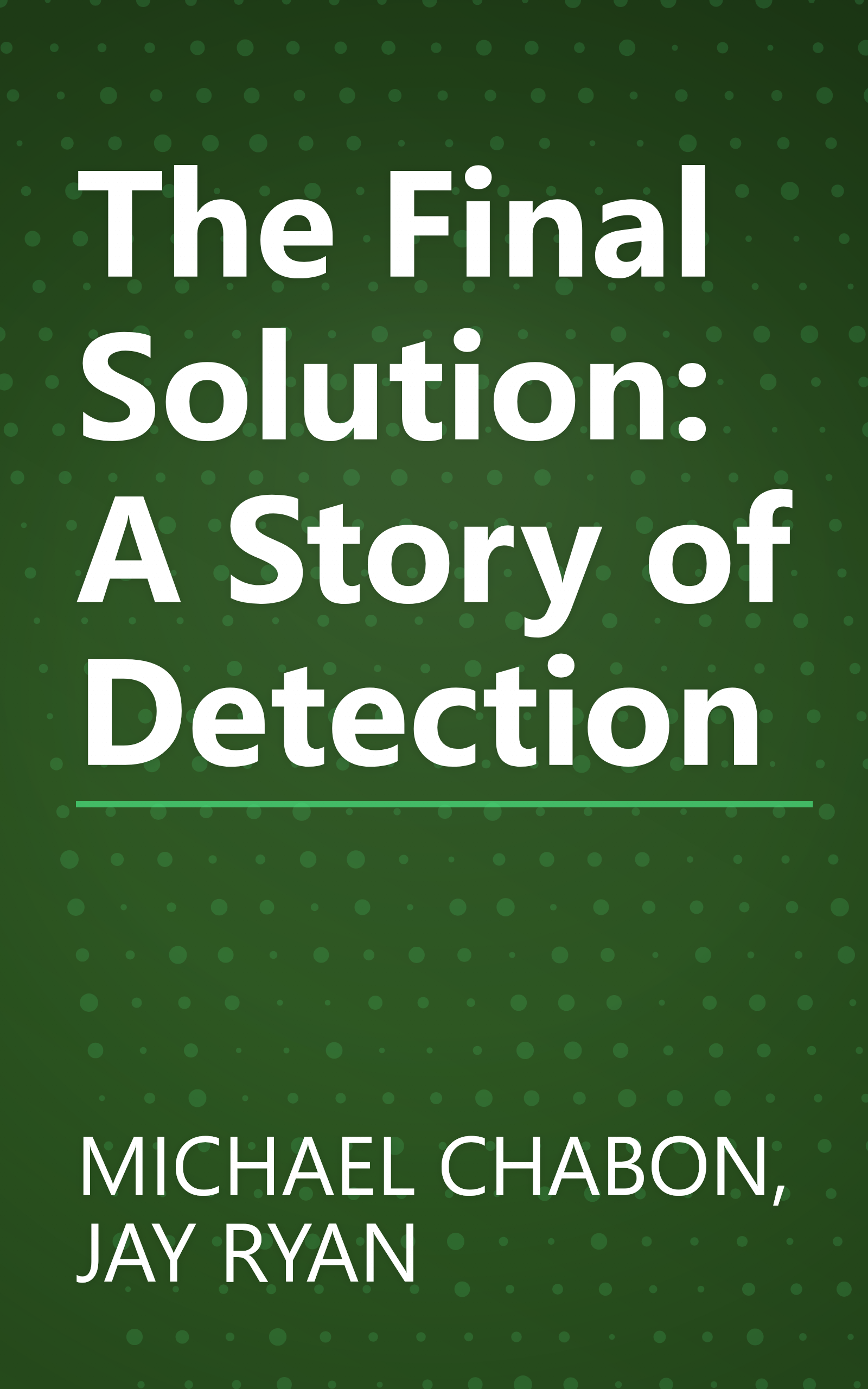 The Final Solution: A Story of Detection book cover