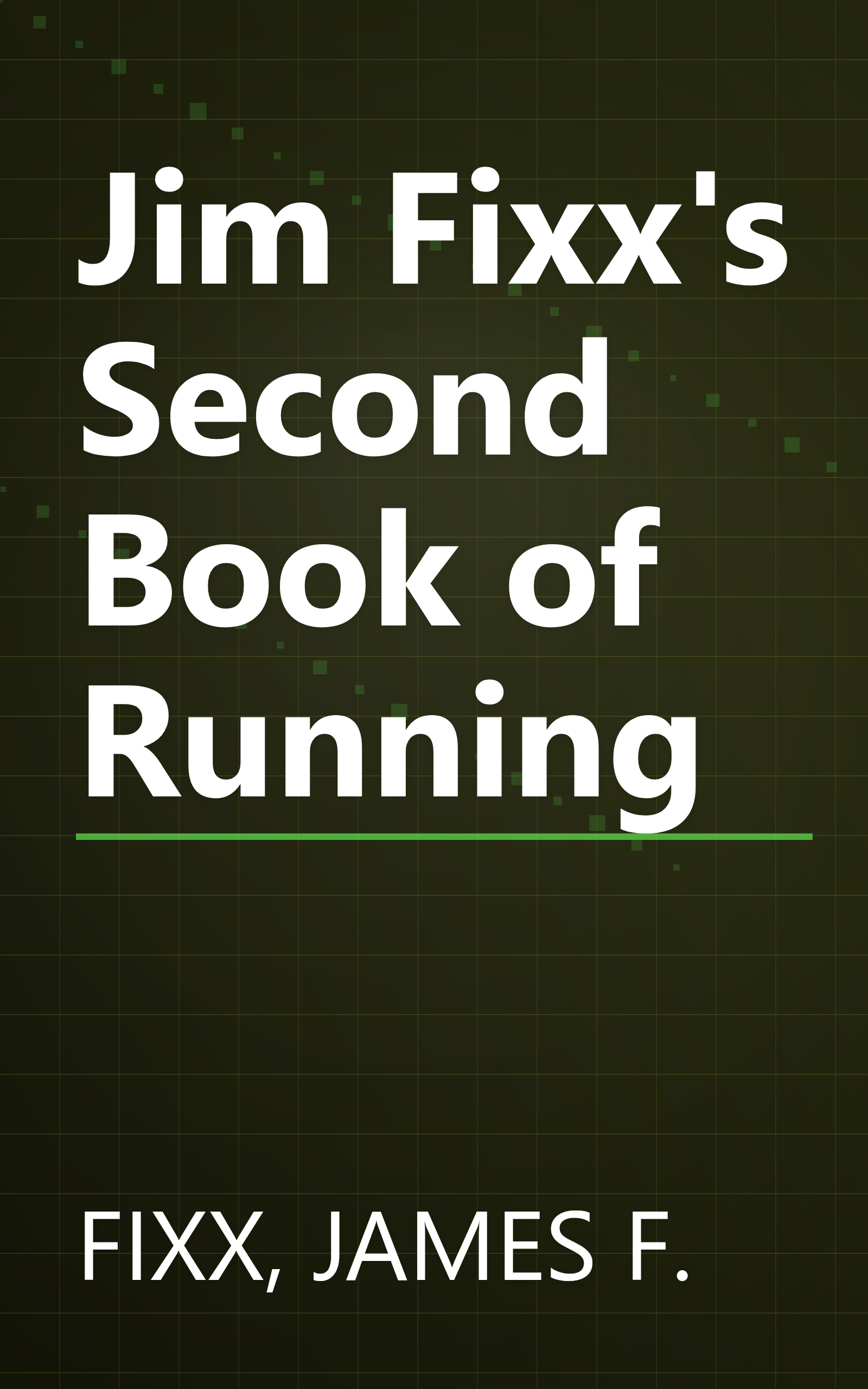 Jim Fixx's Second Book of Running book cover