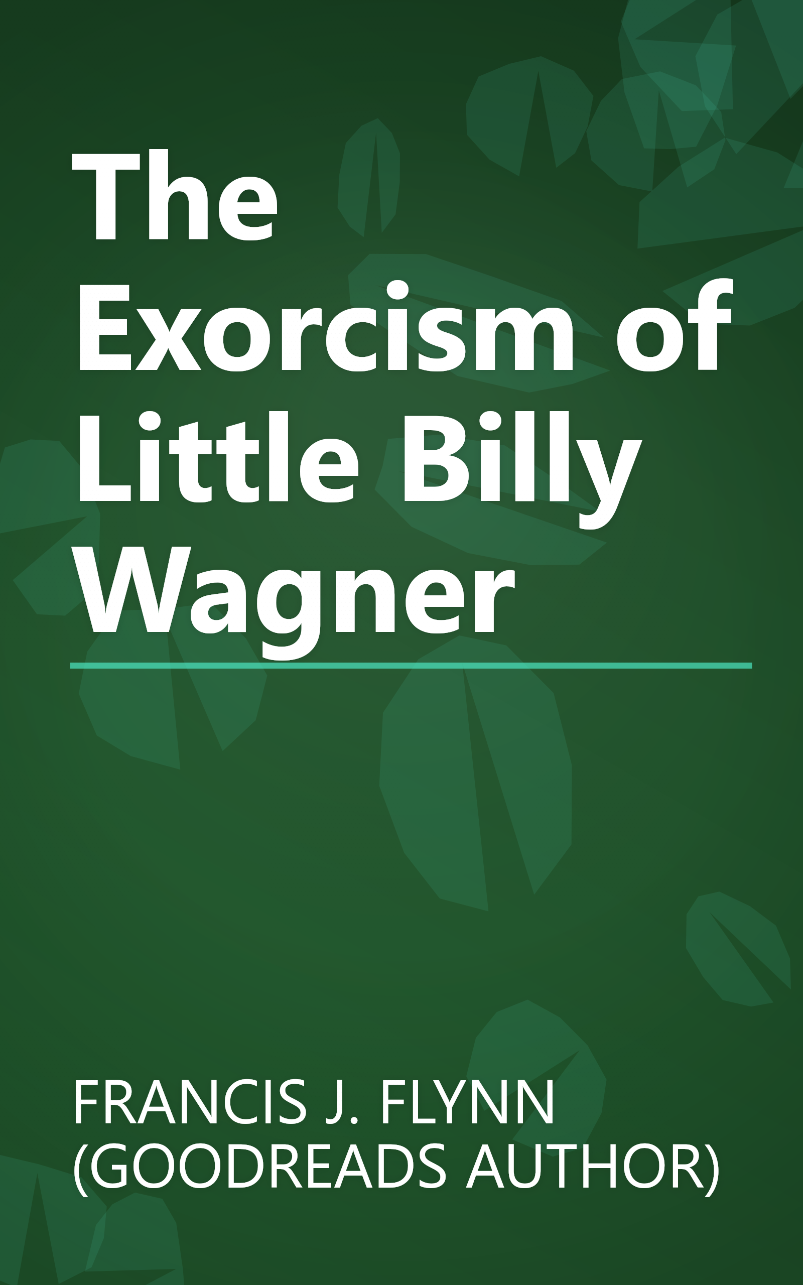 The Exorcism of Little Billy Wagner book cover