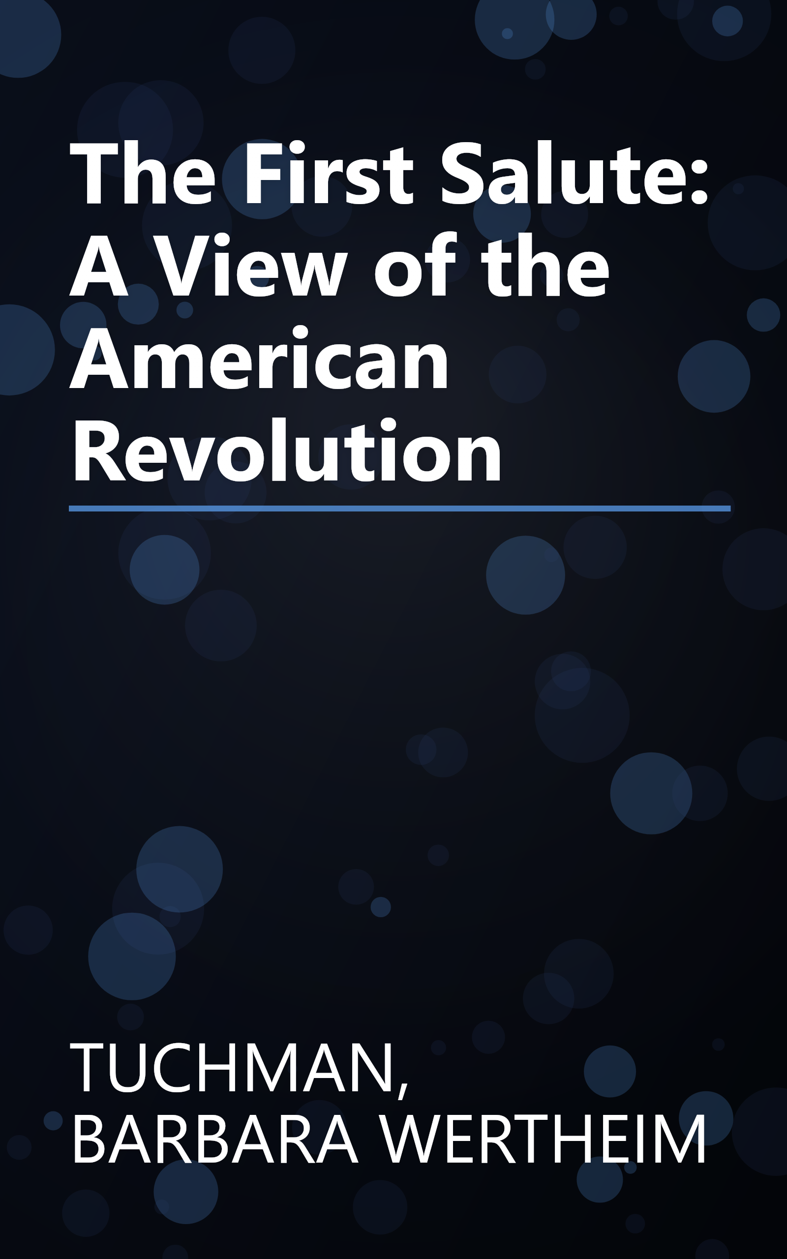 The First Salute: A View of the American Revolution book cover