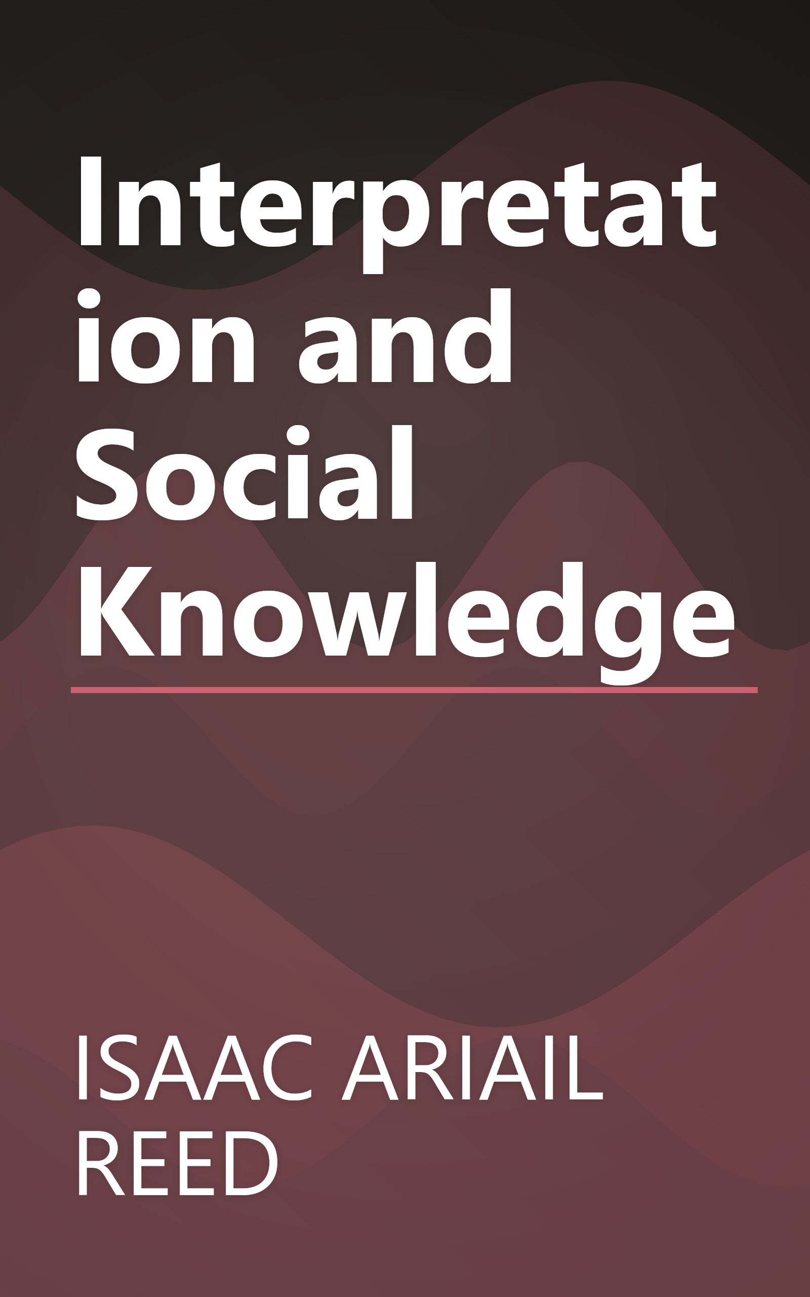 Interpretation and Social Knowledge book cover
