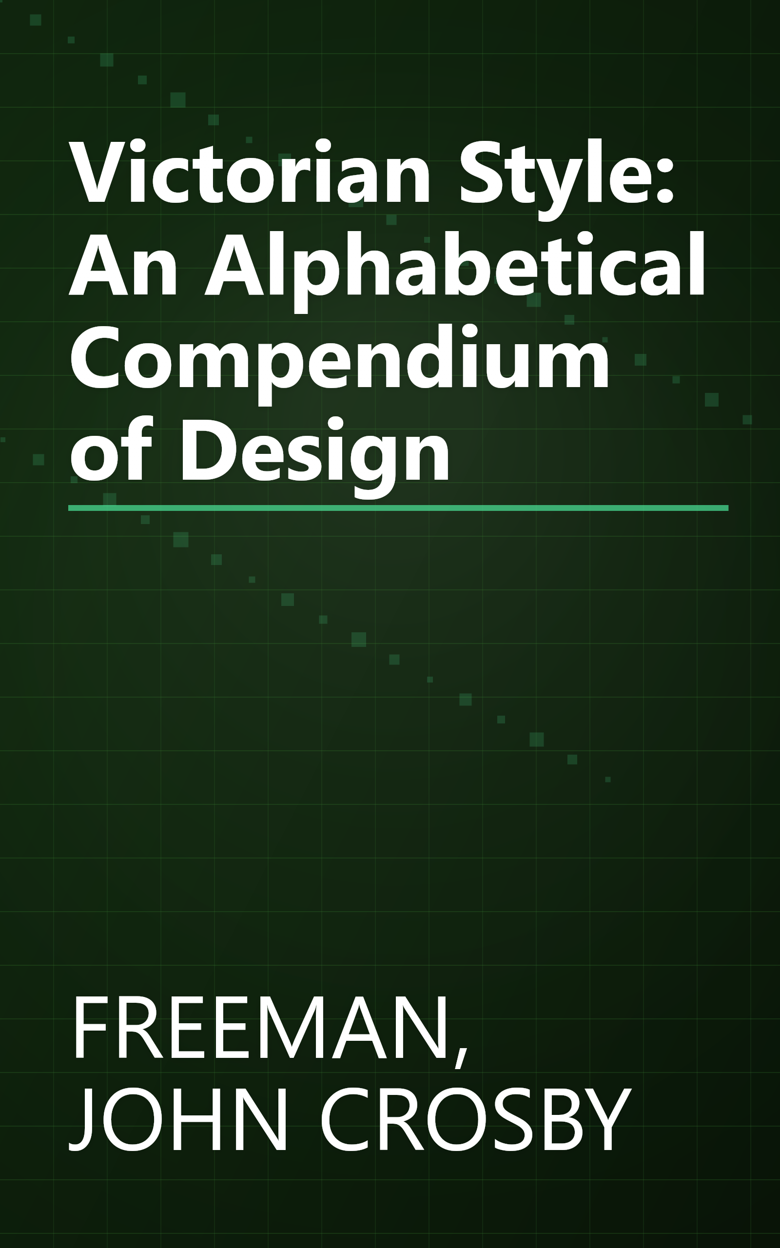 Victorian Style: An Alphabetical Compendium of Design book cover